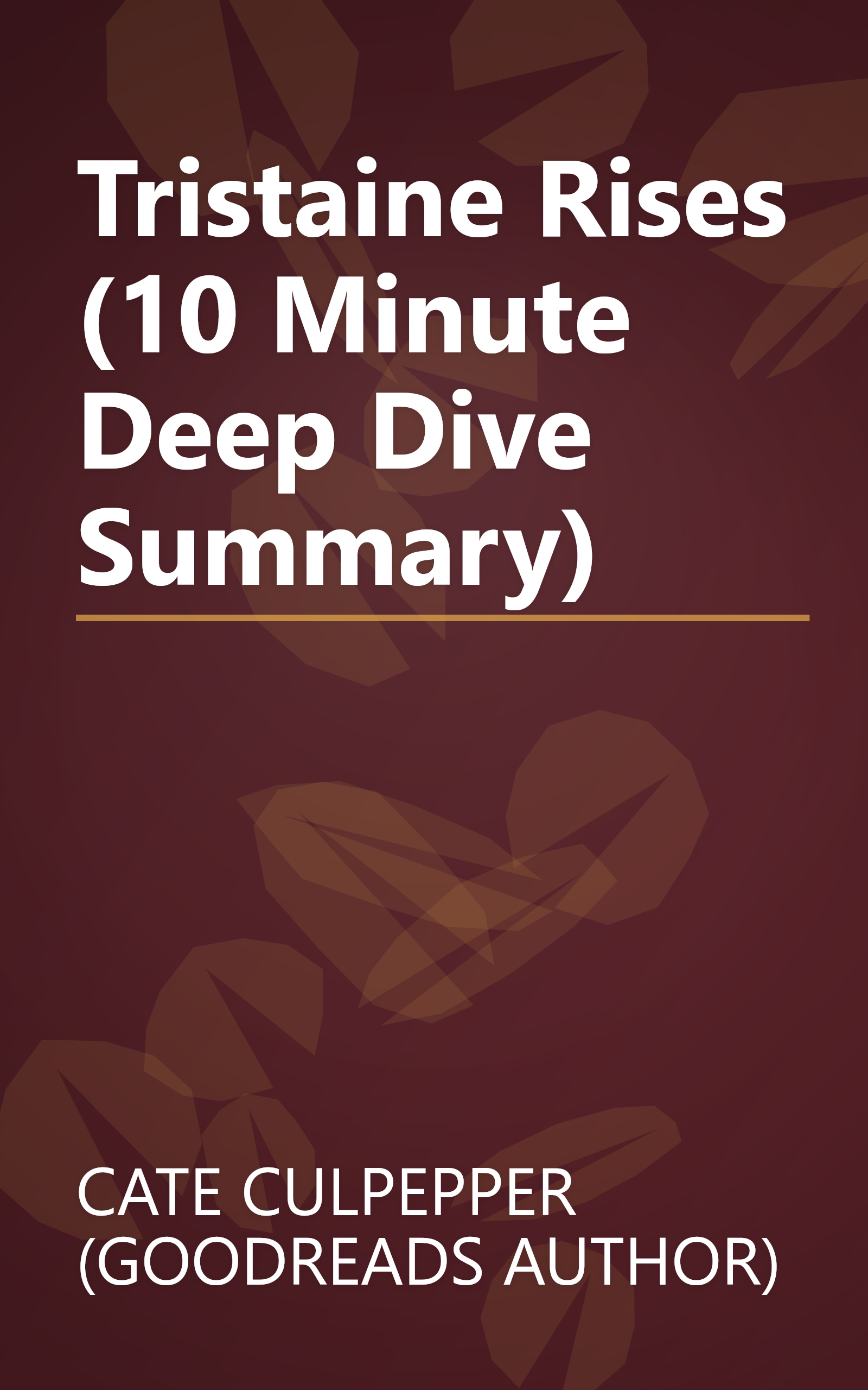 Tristaine Rises (10 Minute   Deep Dive Summary) book cover