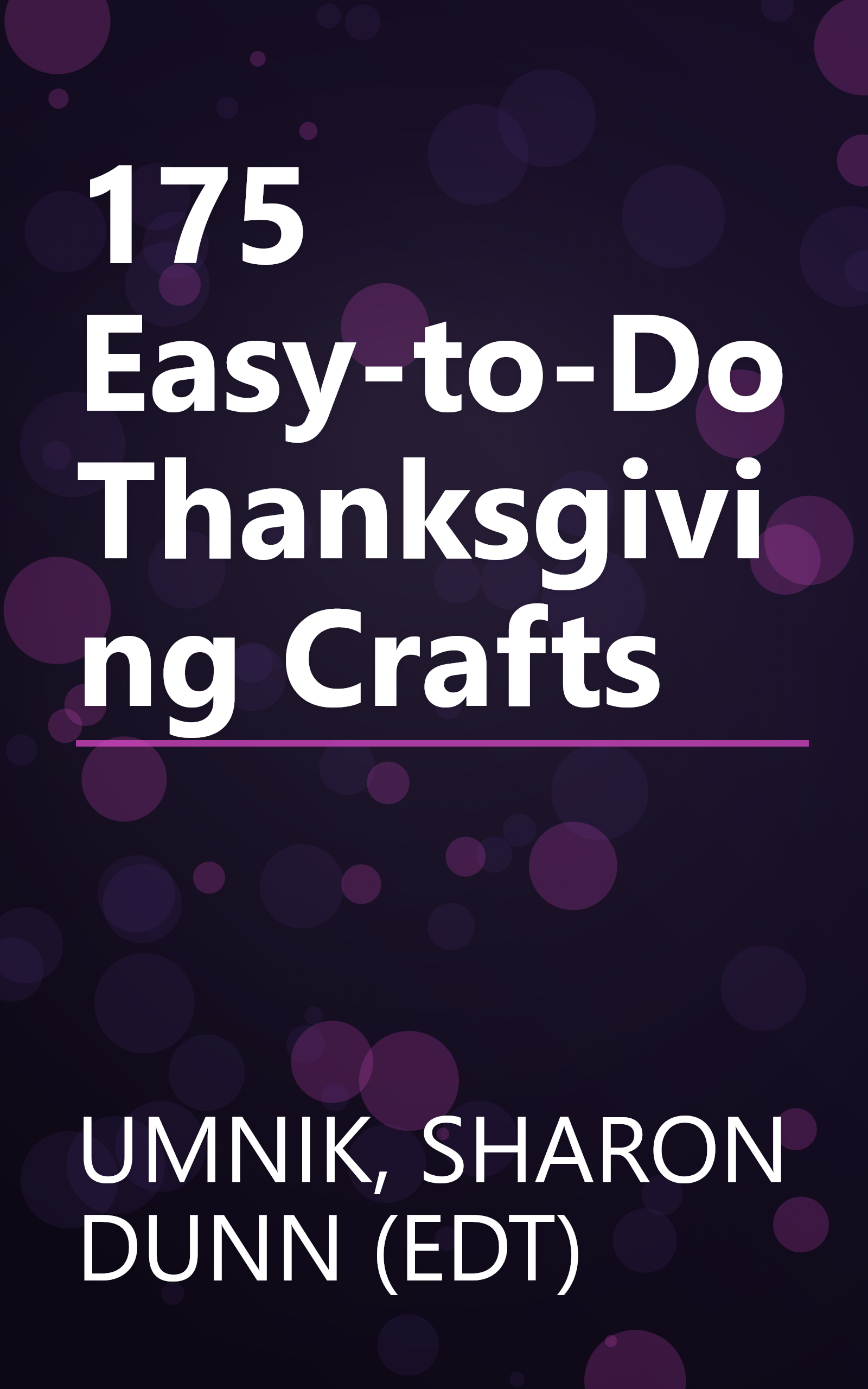 175 Easy-to-Do Thanksgiving Crafts book cover