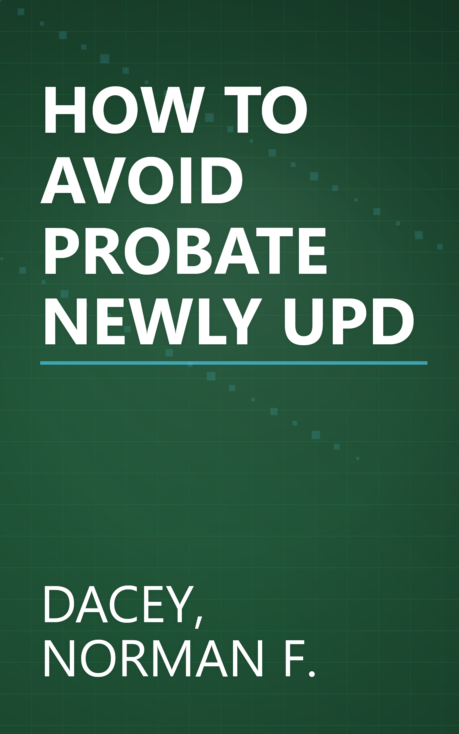 HOW TO AVOID PROBATE NEWLY UPD book cover
