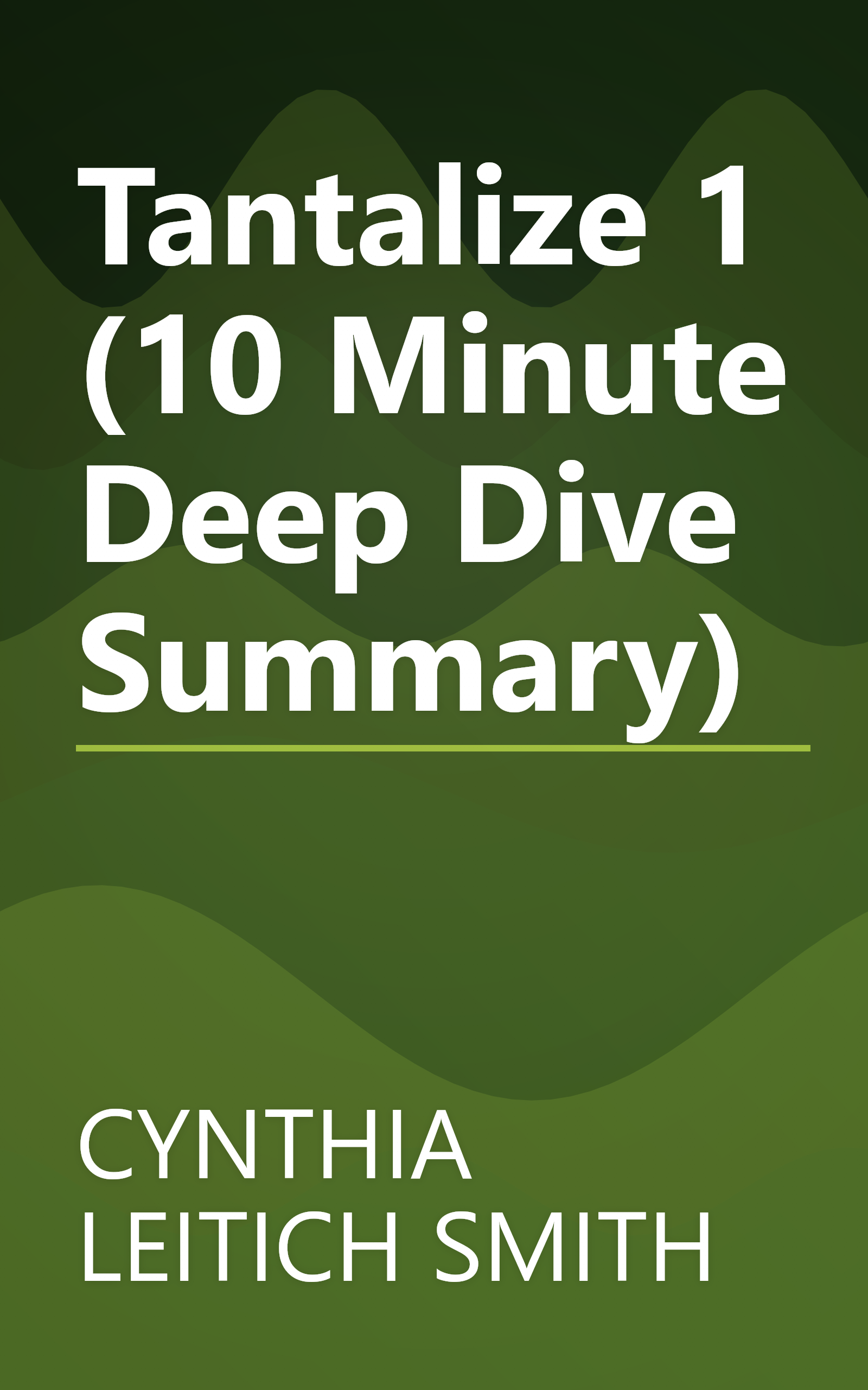 Tantalize 1 (10 Minute   Deep Dive Summary) book cover