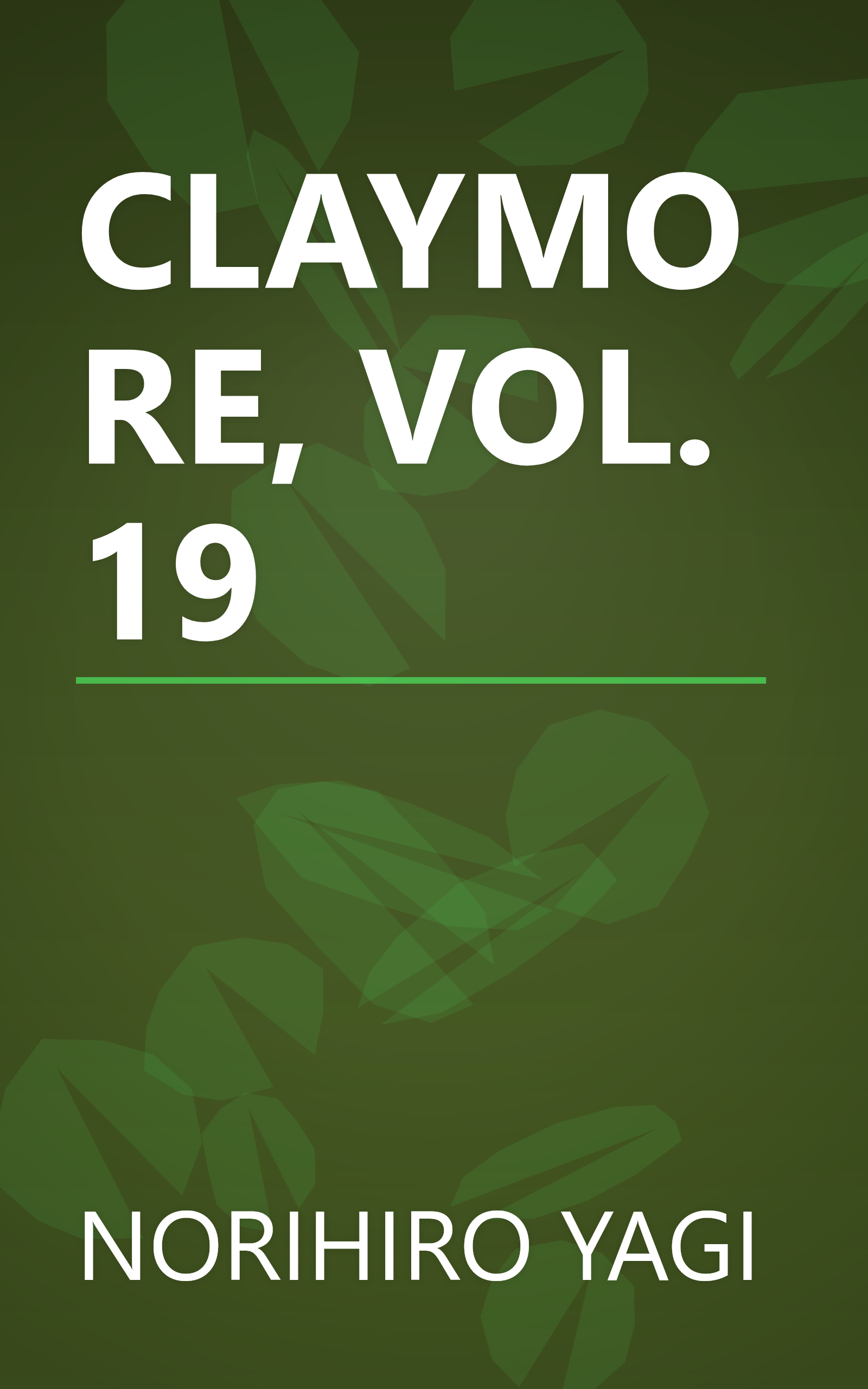 CLAYMORE, VOL. 19 book cover