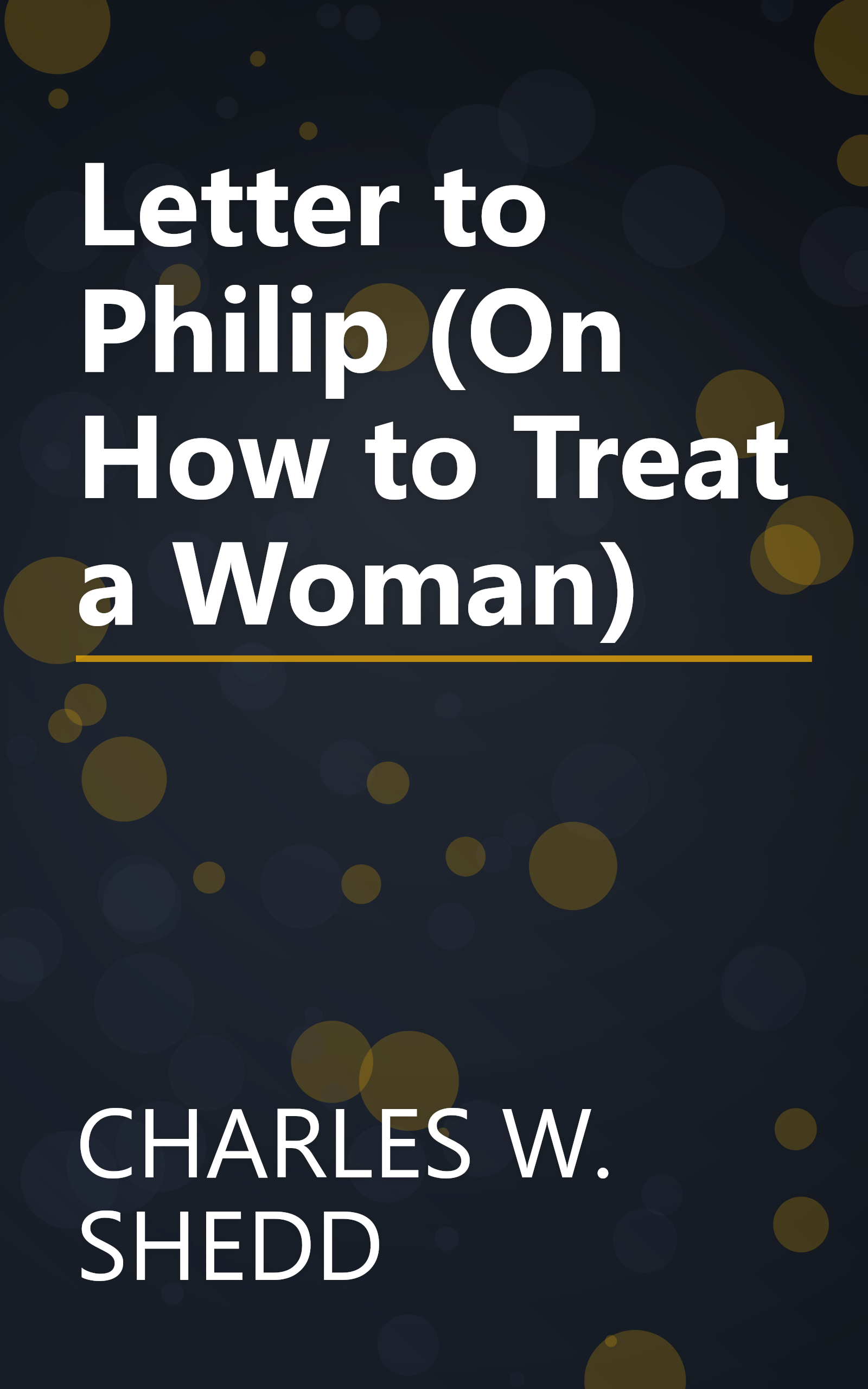 Letter to Philip (On How to Treat a Woman) book cover