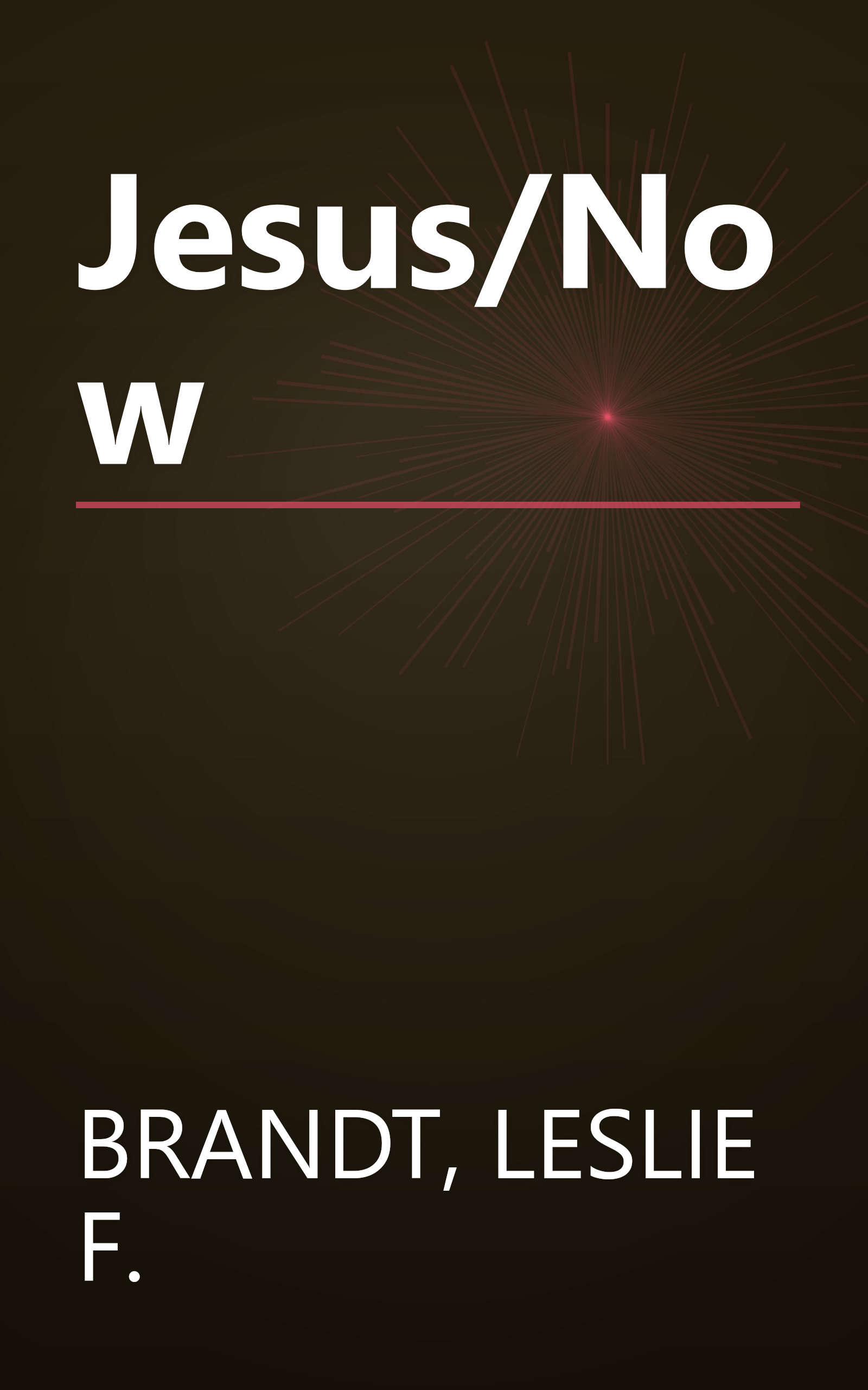 Jesus/Now book cover