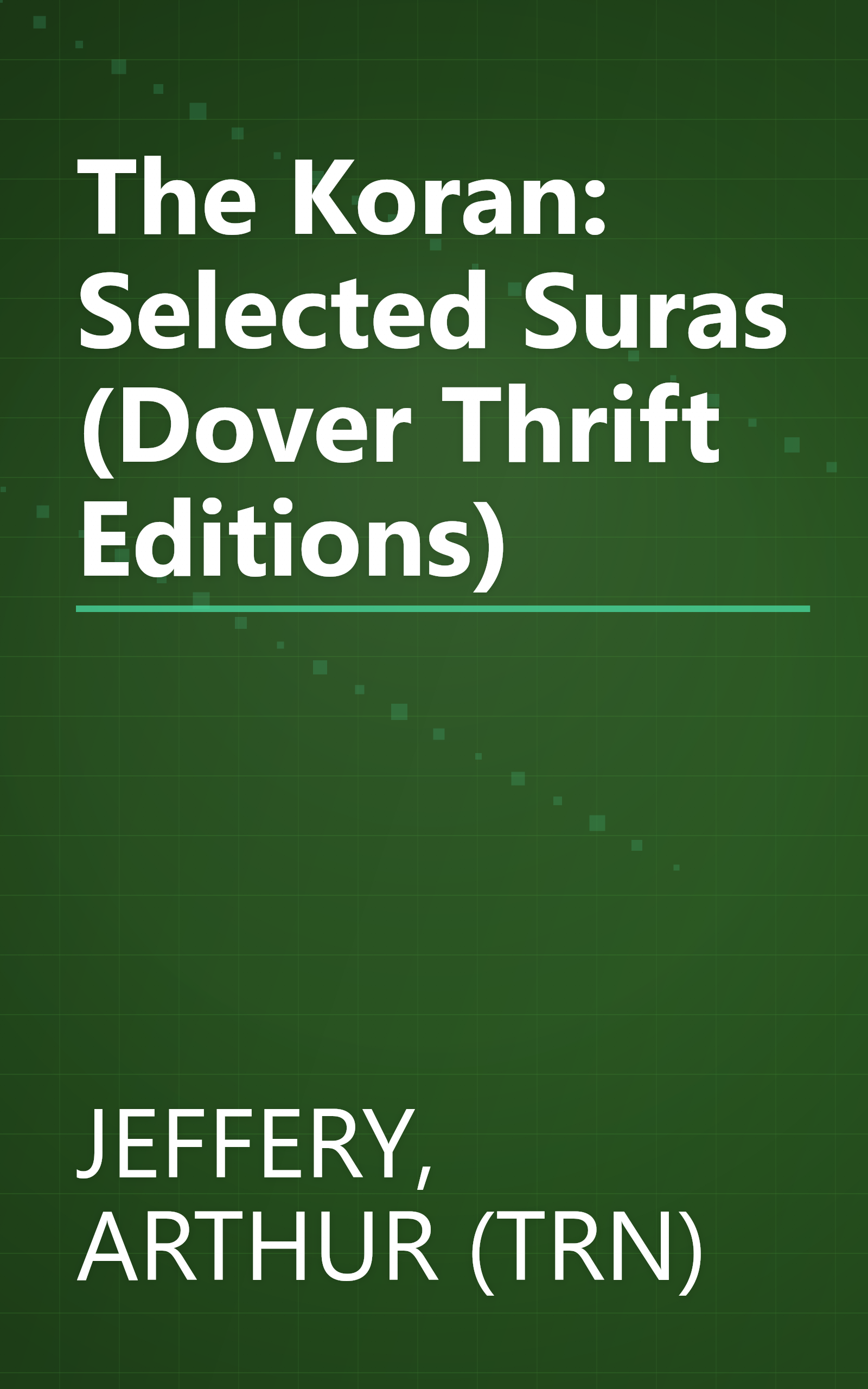 The Koran: Selected Suras (Dover Thrift Editions) book cover