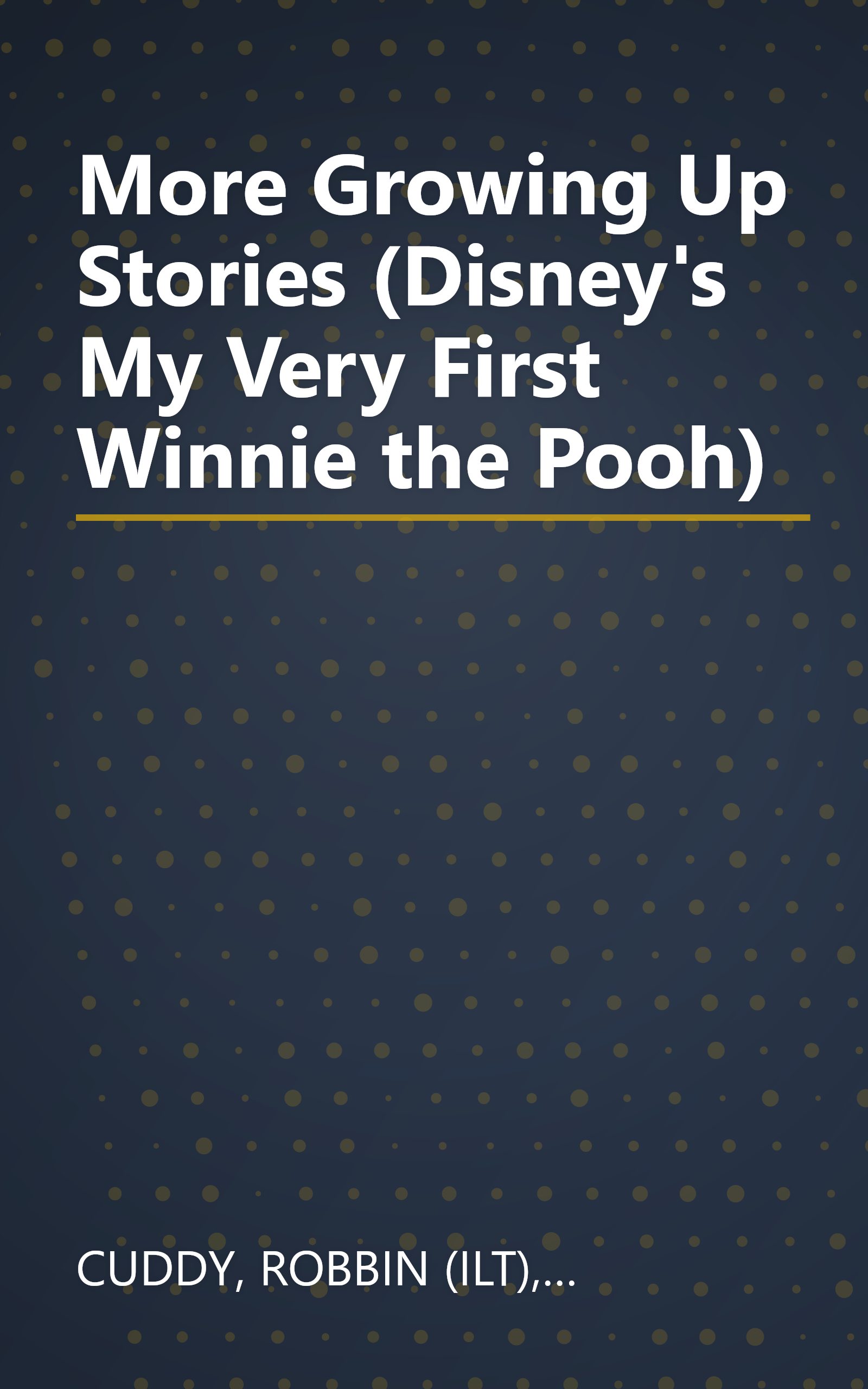 More Growing Up Stories (Disney's My Very First Winnie the Pooh) book cover