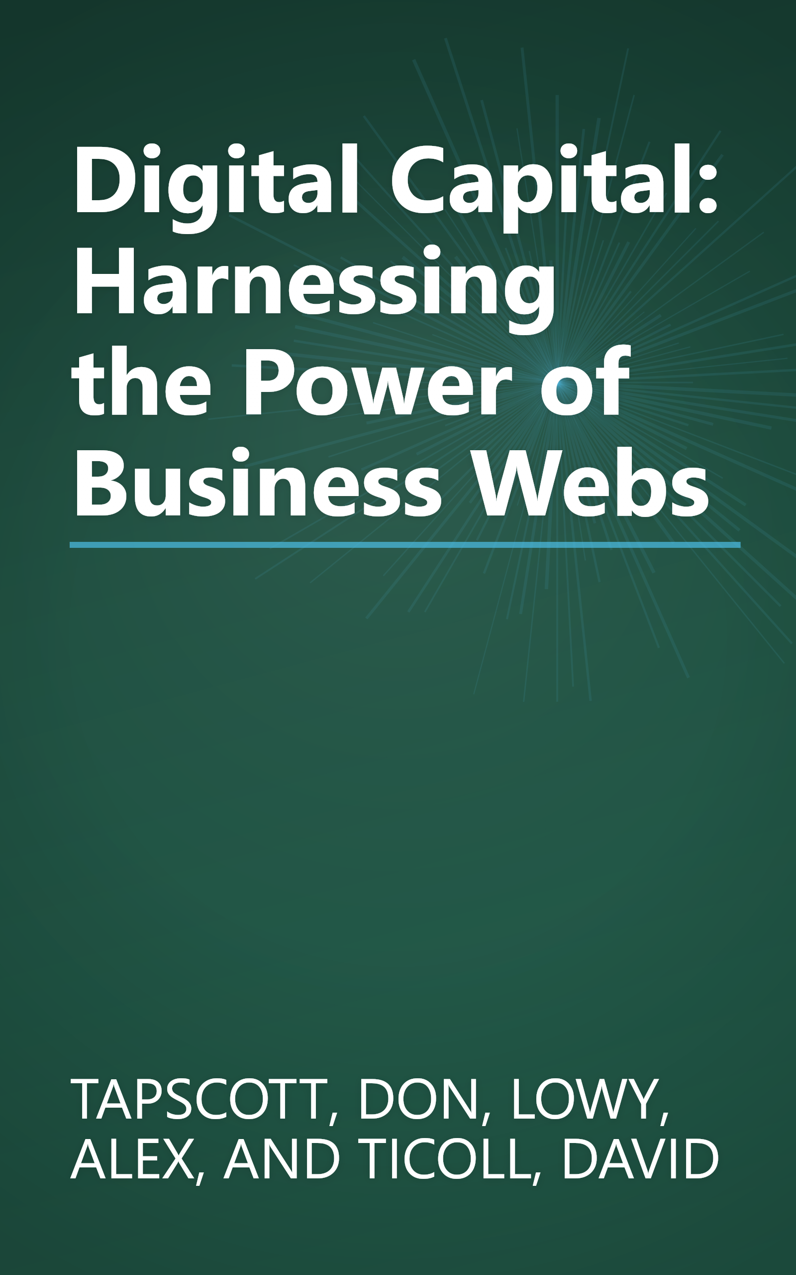 Digital Capital: Harnessing the Power of Business Webs book cover