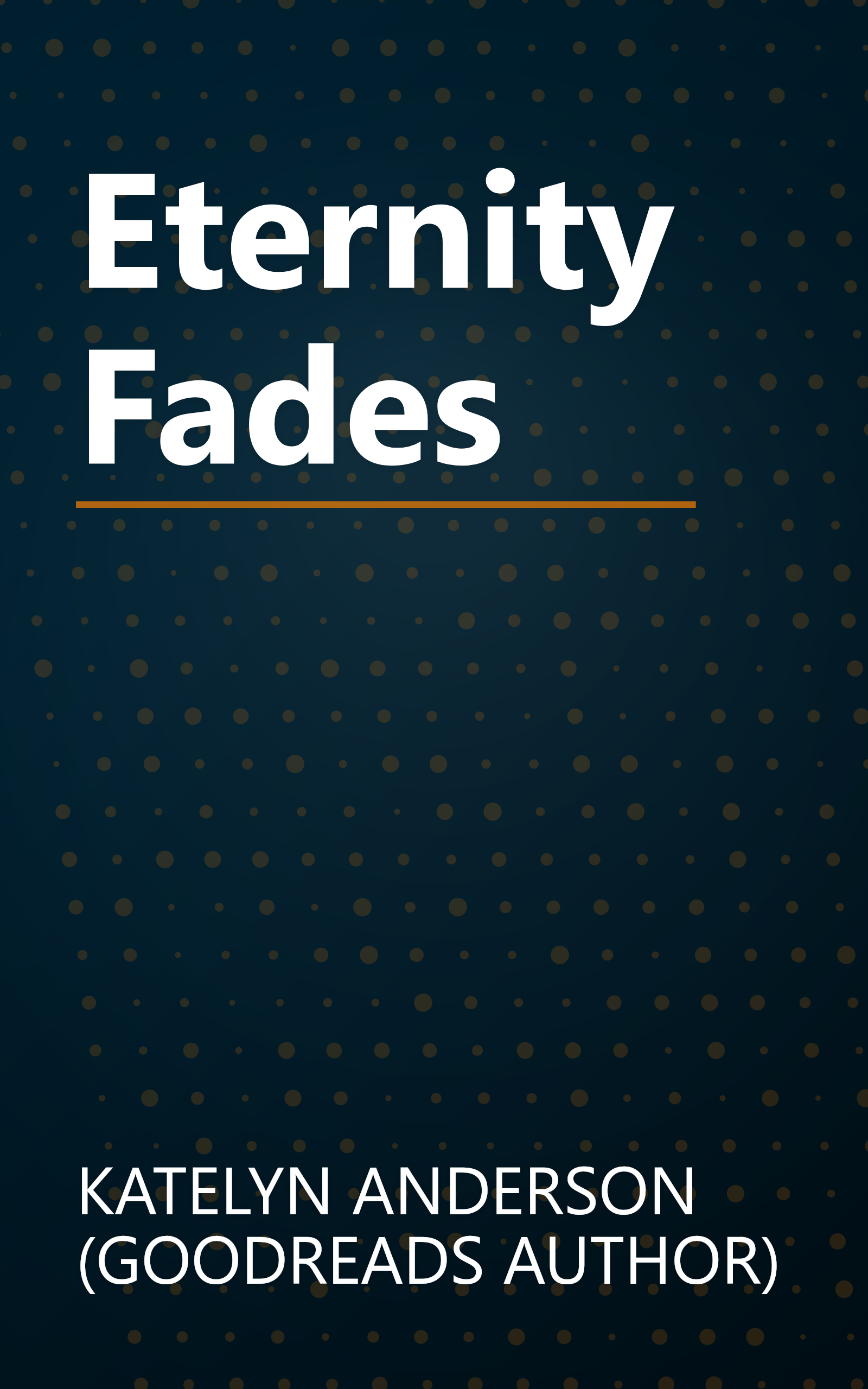 Eternity Fades book cover