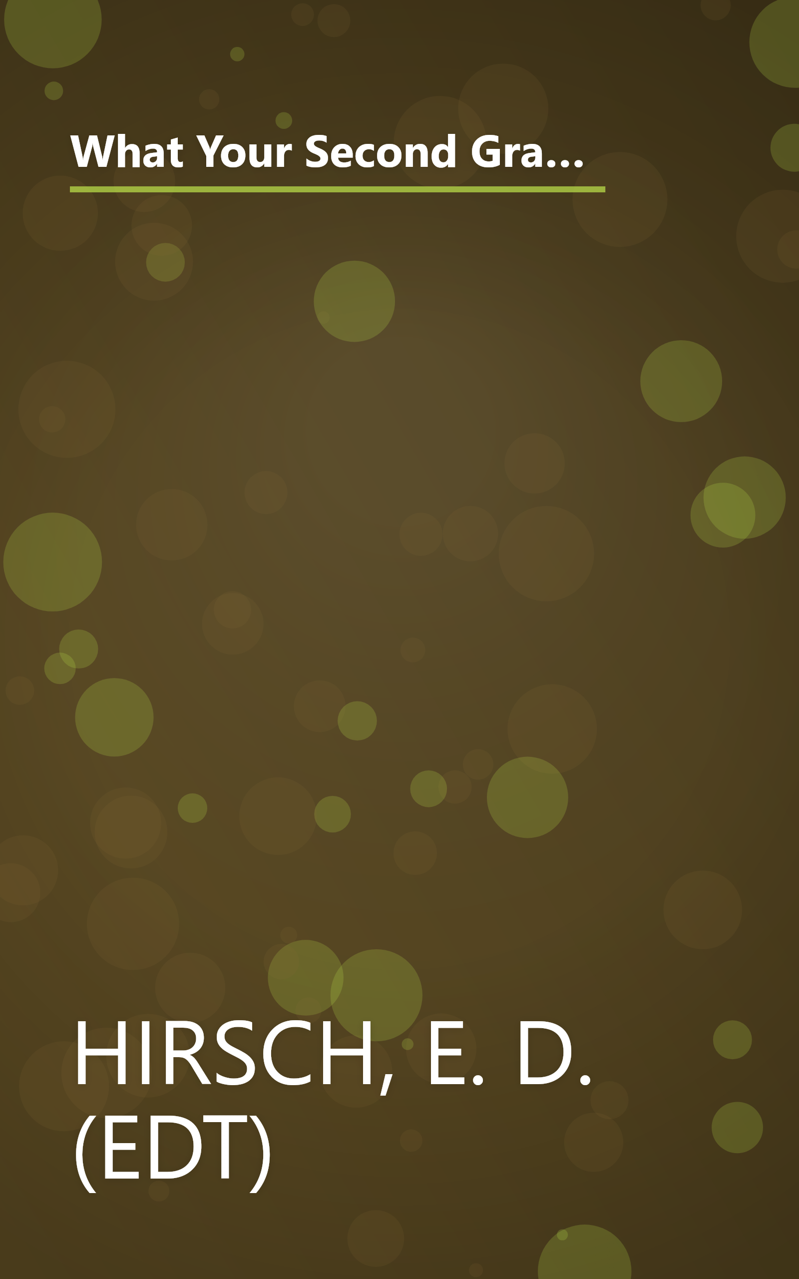 What Your Second Grader Needs to Know: Fundamentals of a Good Second-Grade Education Revised (Core Knowledge Series) book cover