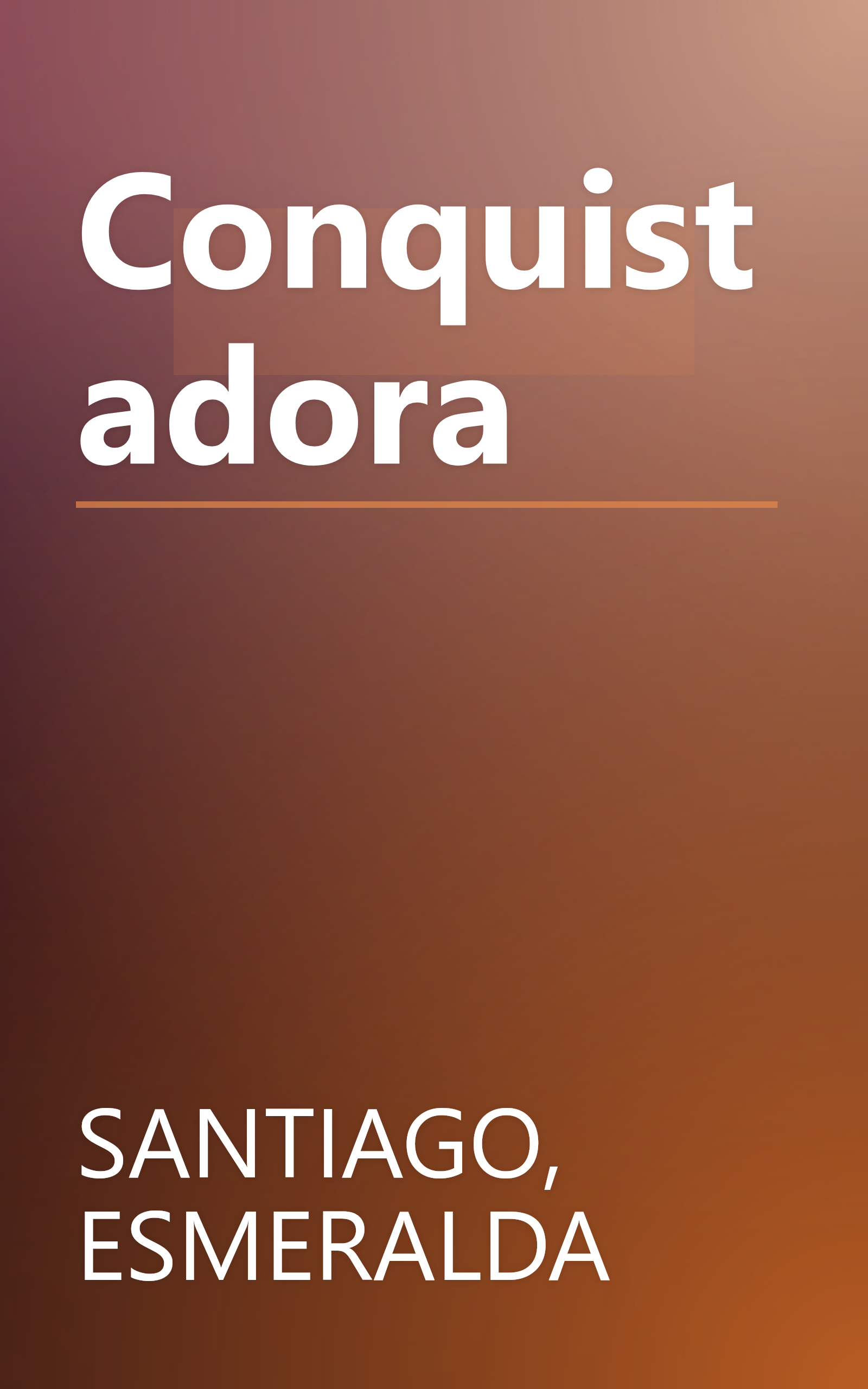 Conquistadora book cover