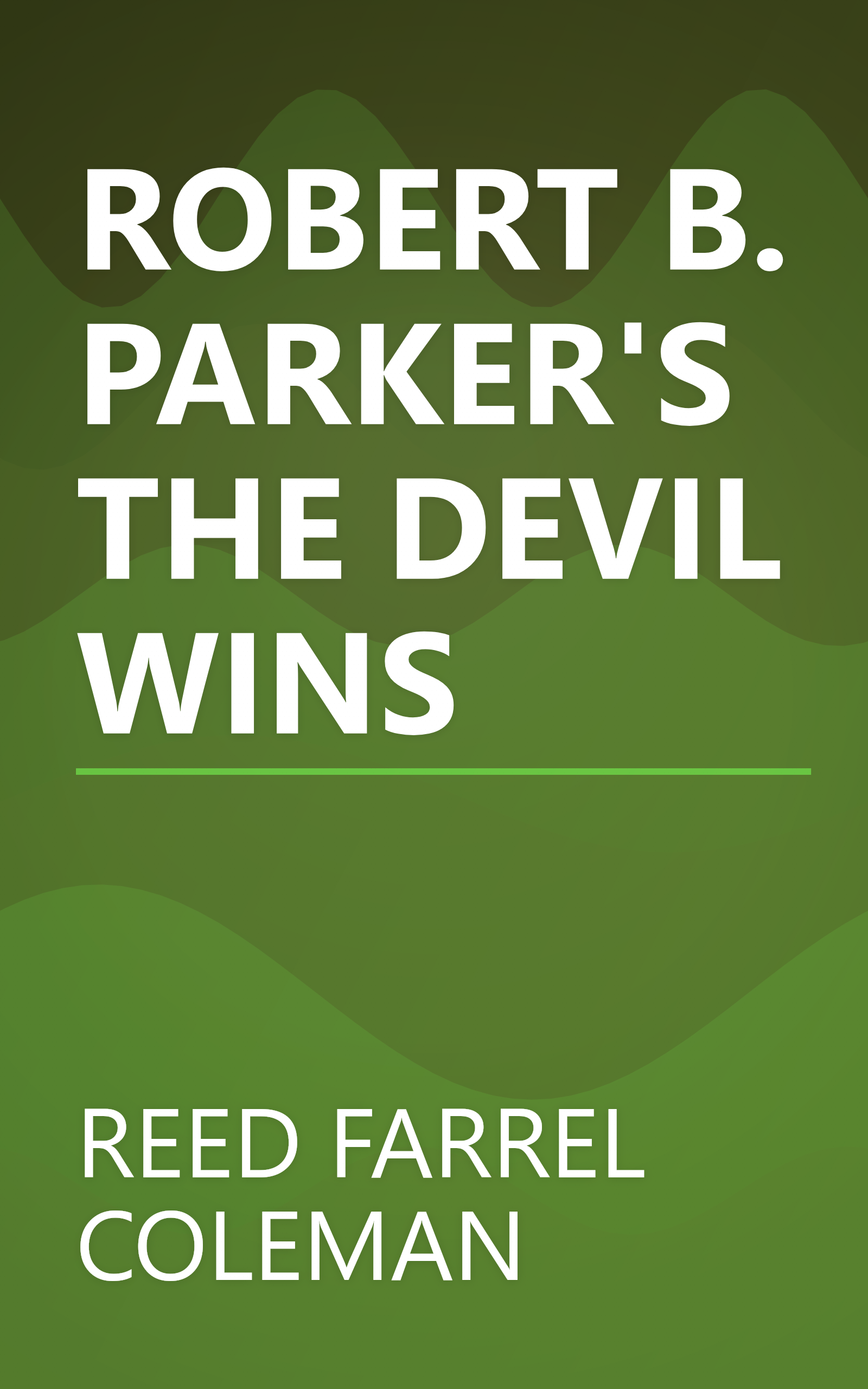 ROBERT B. PARKER'S THE DEVIL WINS book cover