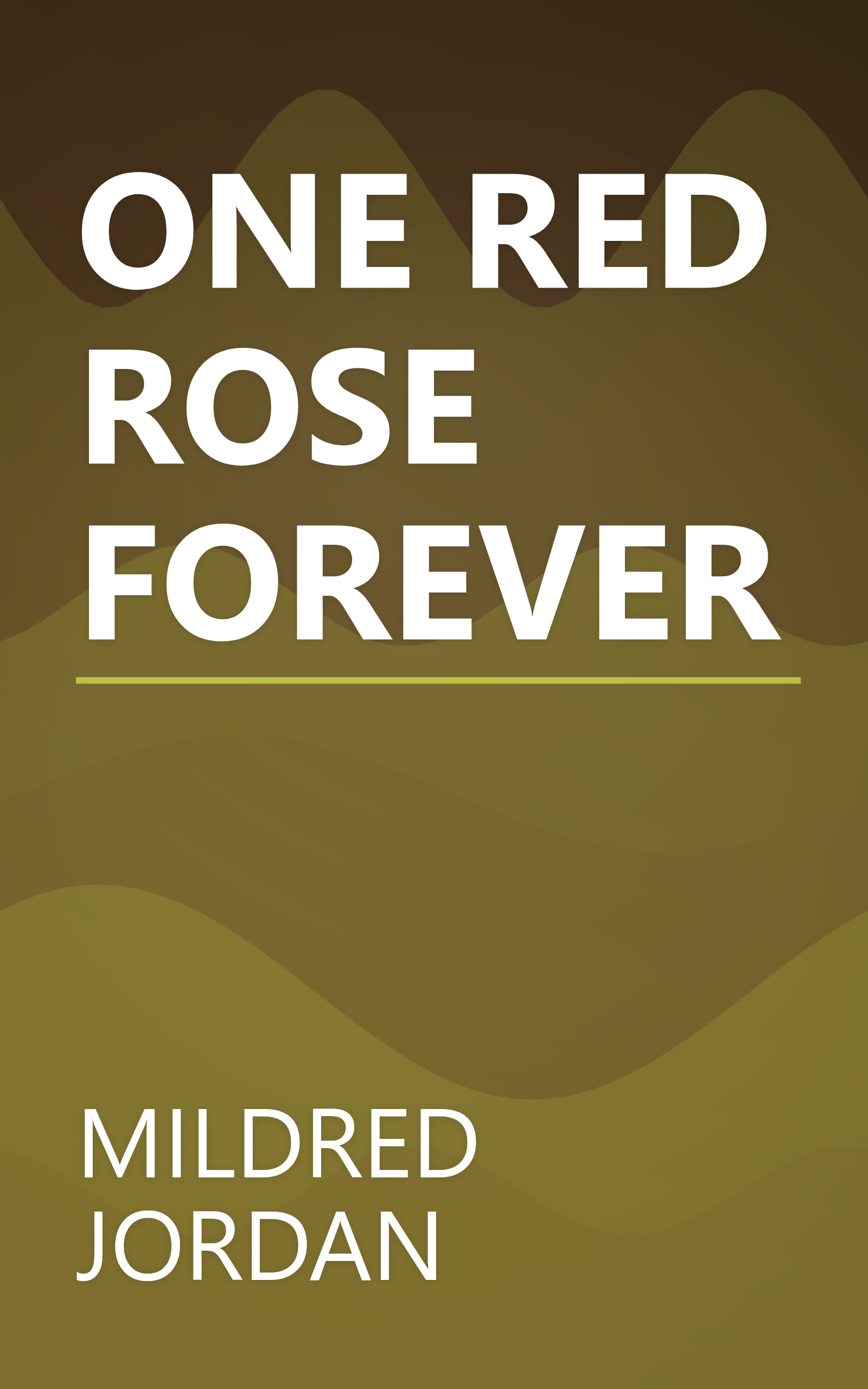 ONE RED ROSE FOREVER book cover