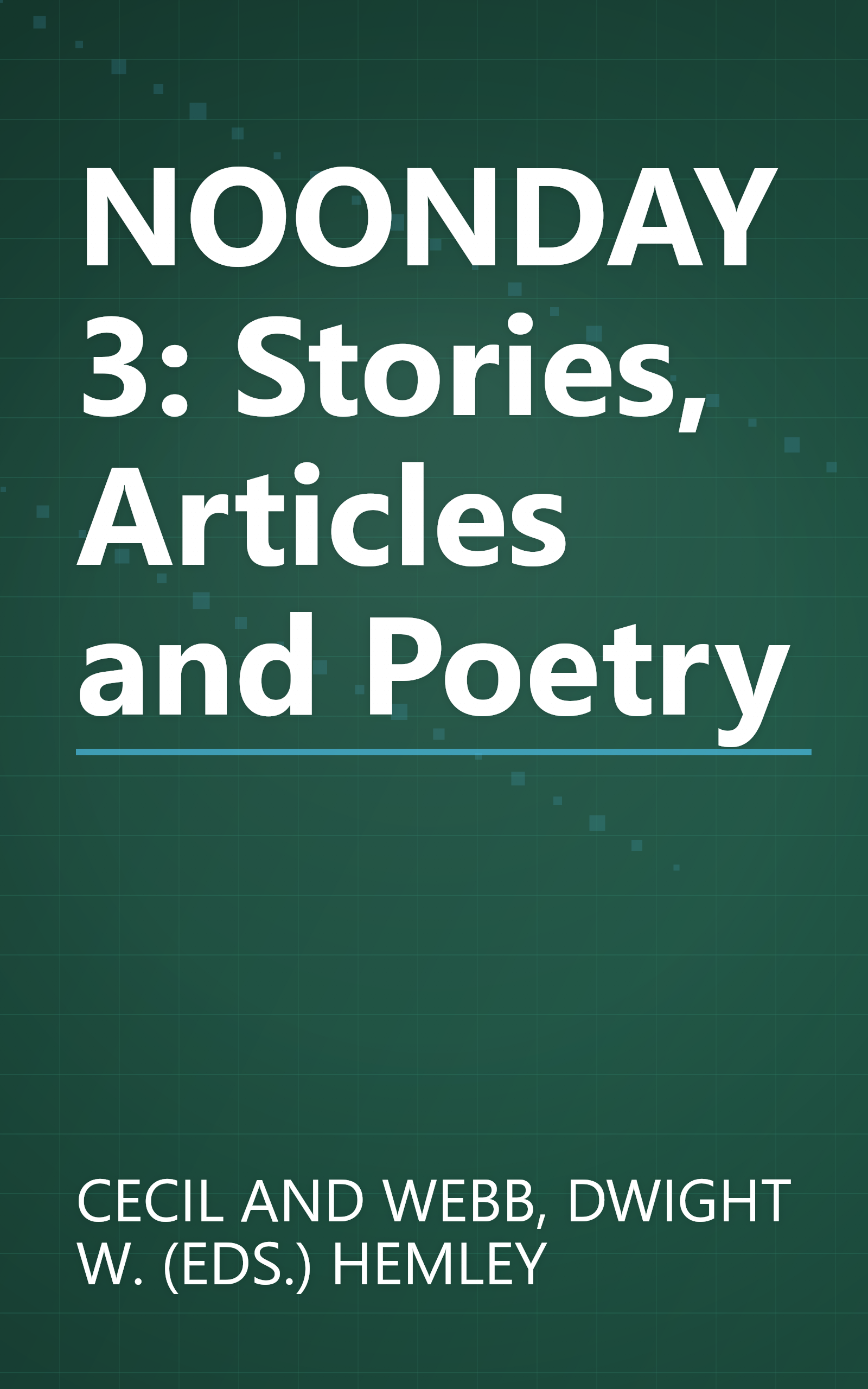 NOONDAY 3: Stories, Articles and Poetry book cover