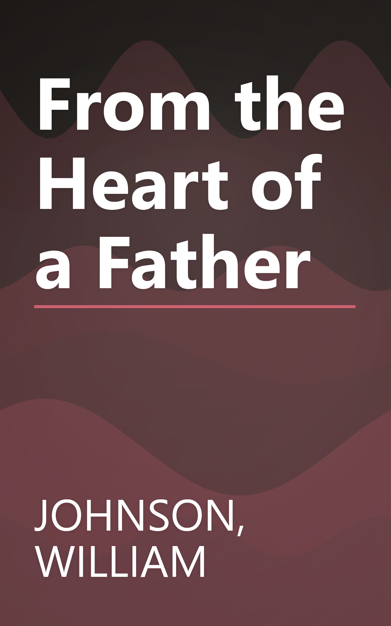From the Heart of a Father book cover