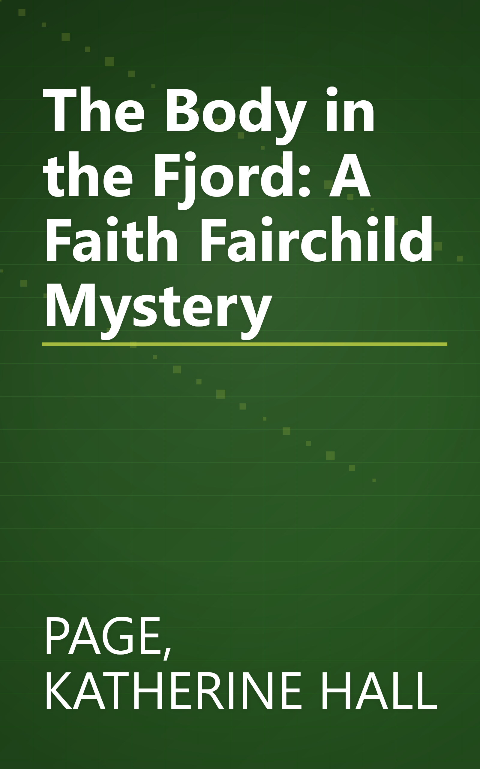 The Body in the Fjord: A Faith Fairchild Mystery book cover