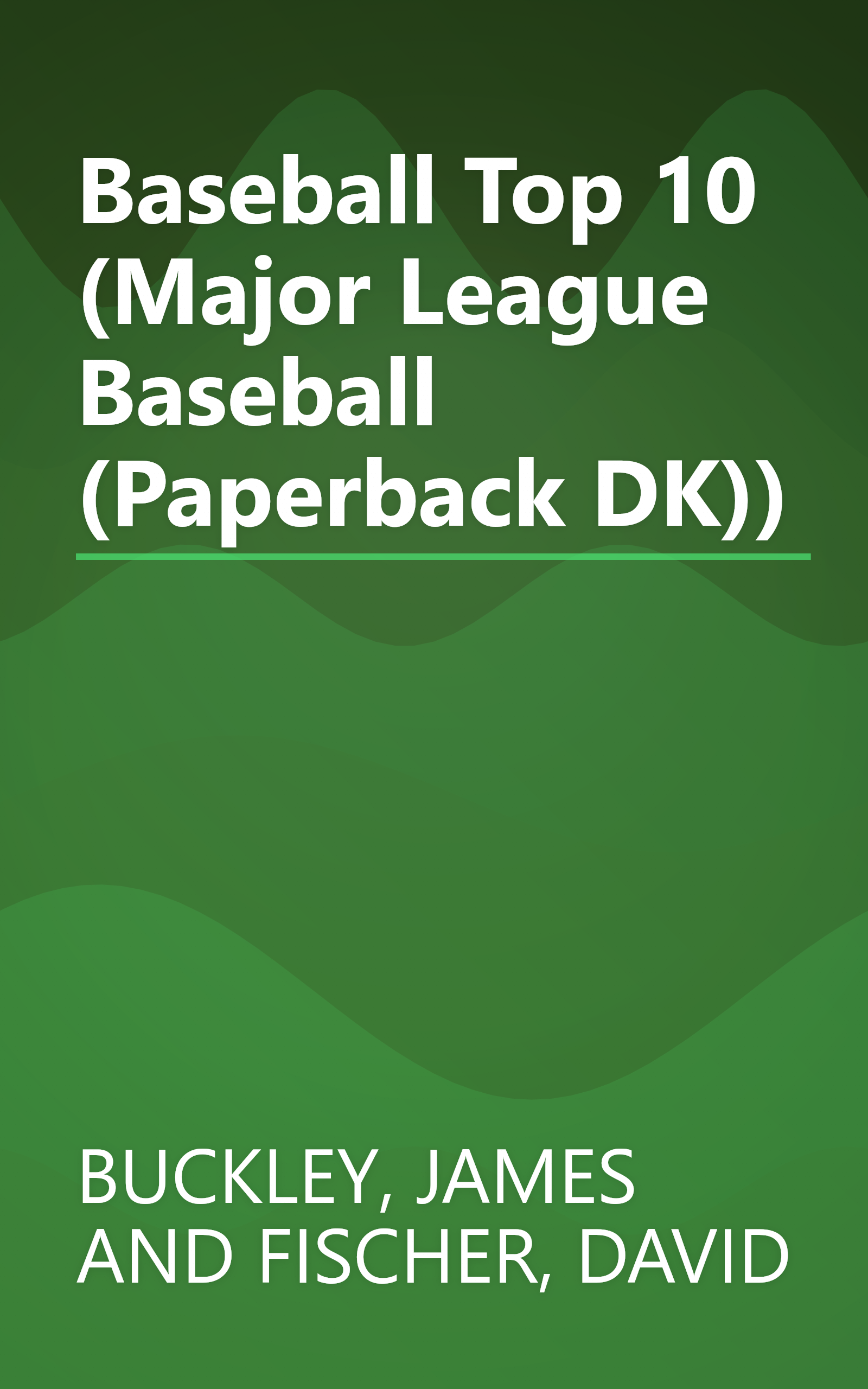 Baseball Top 10 (Major League Baseball (Paperback DK)) book cover