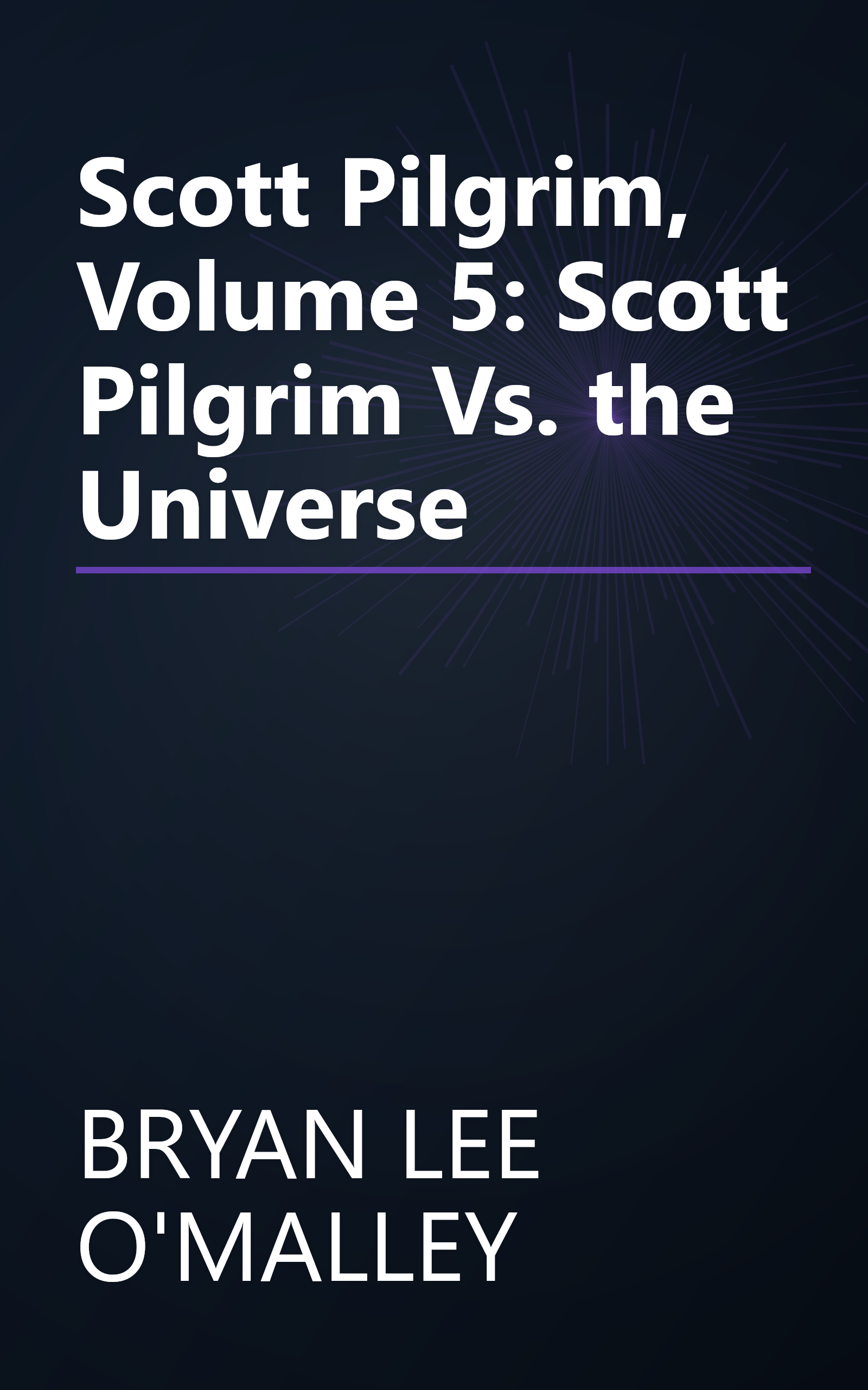 Scott Pilgrim, Volume 5: Scott Pilgrim Vs. the Universe book cover