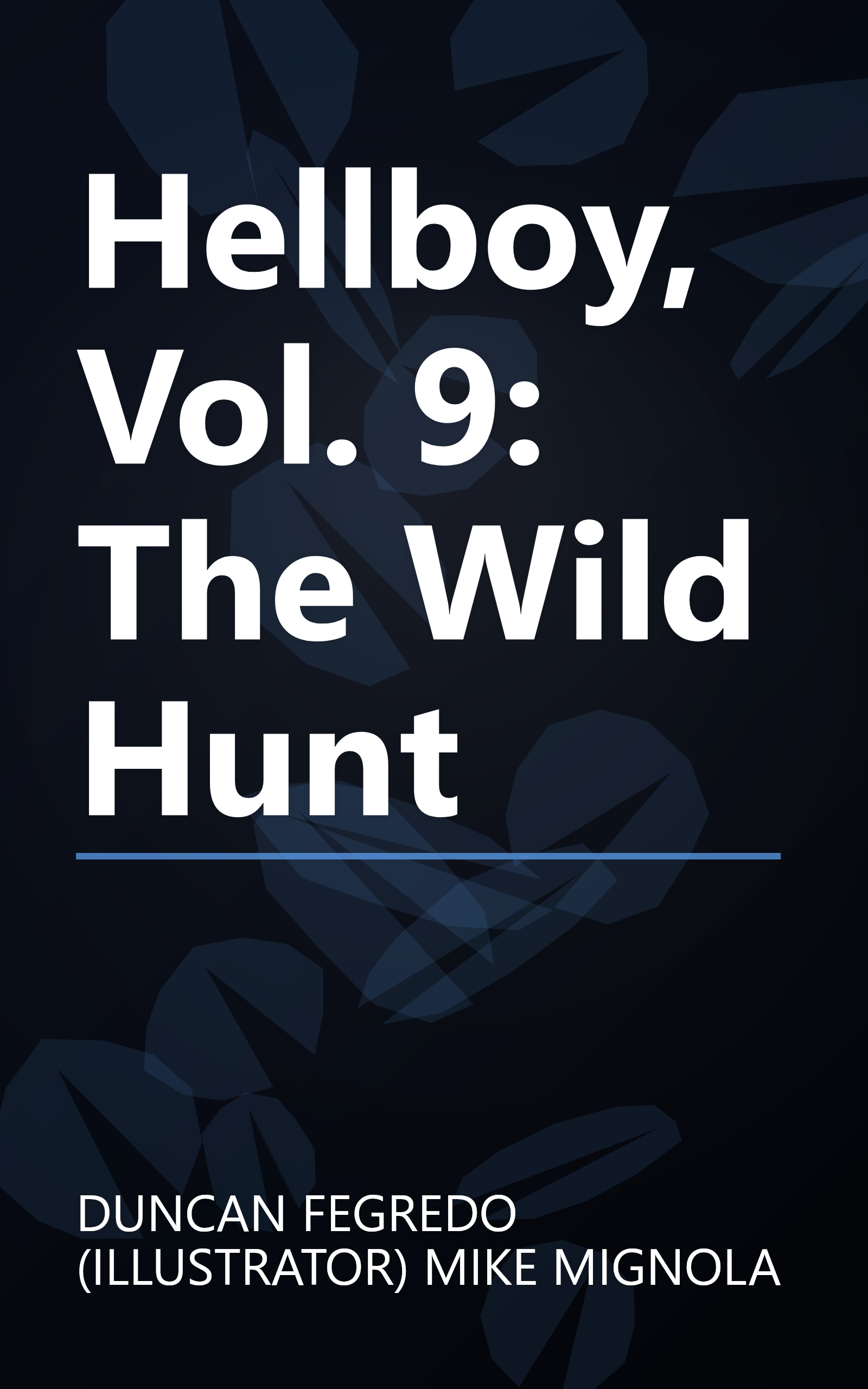 Hellboy, Vol. 9: The Wild Hunt book cover