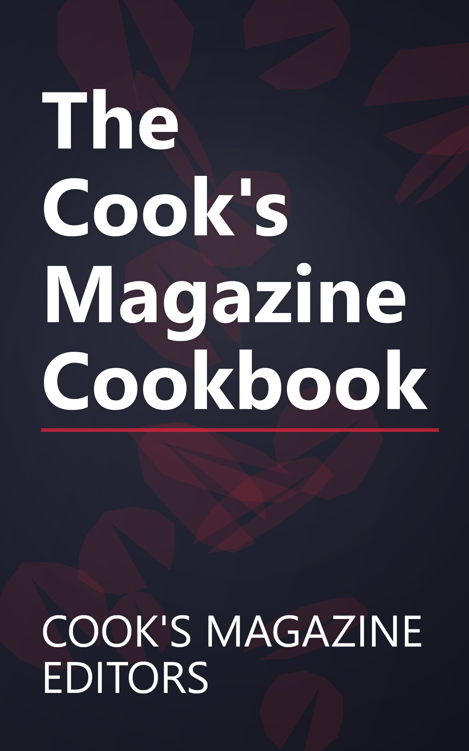 The Cook's Magazine Cookbook book cover