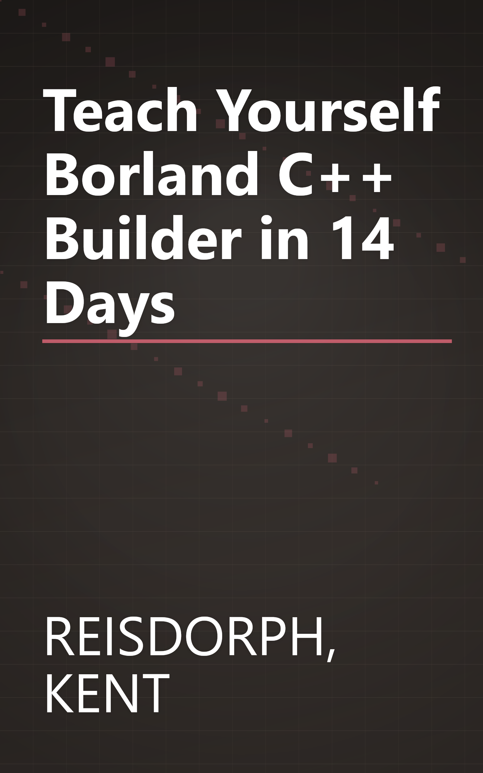 Teach Yourself Borland C++ Builder in 14 Days book cover