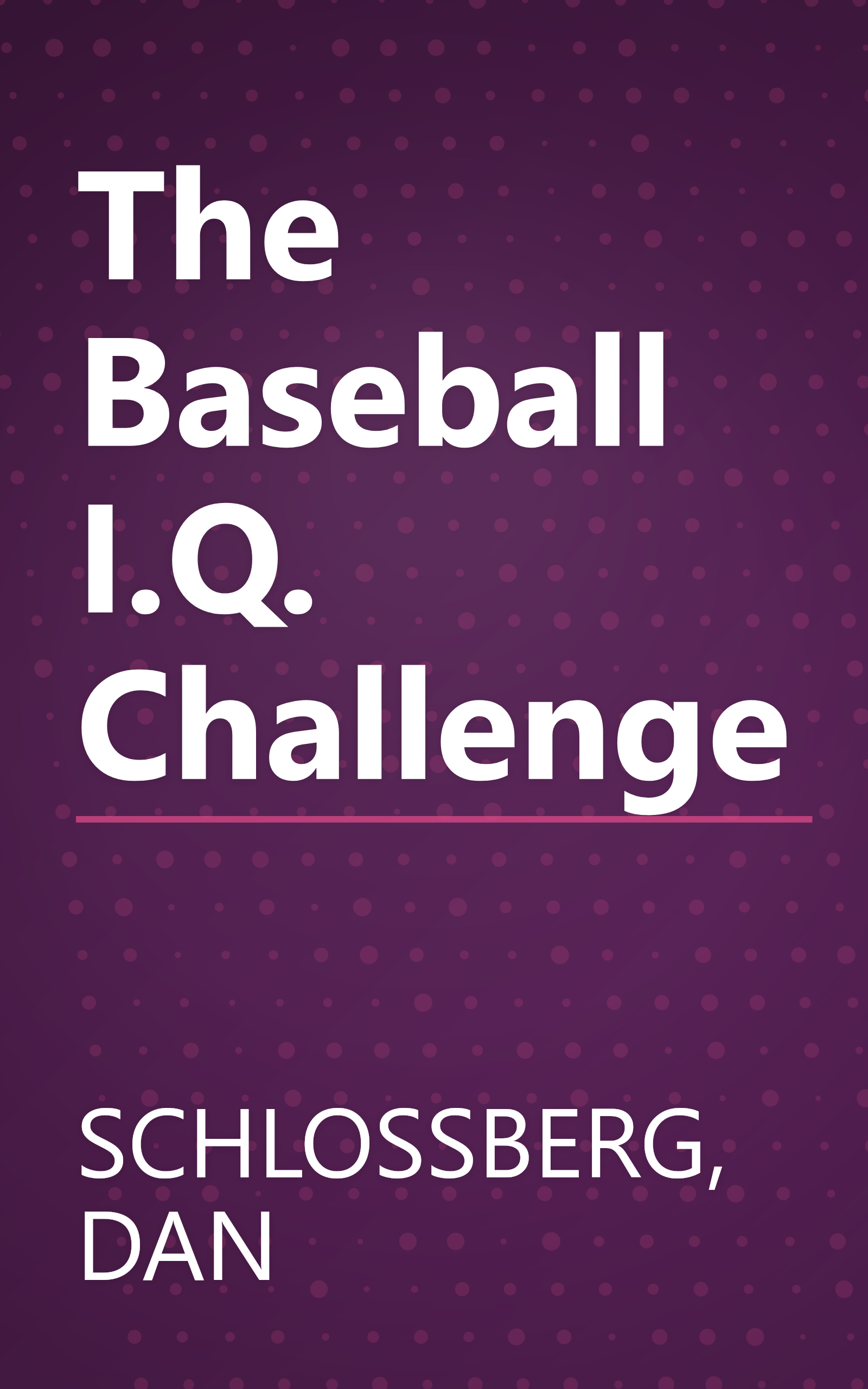 The Baseball I.Q. Challenge book cover