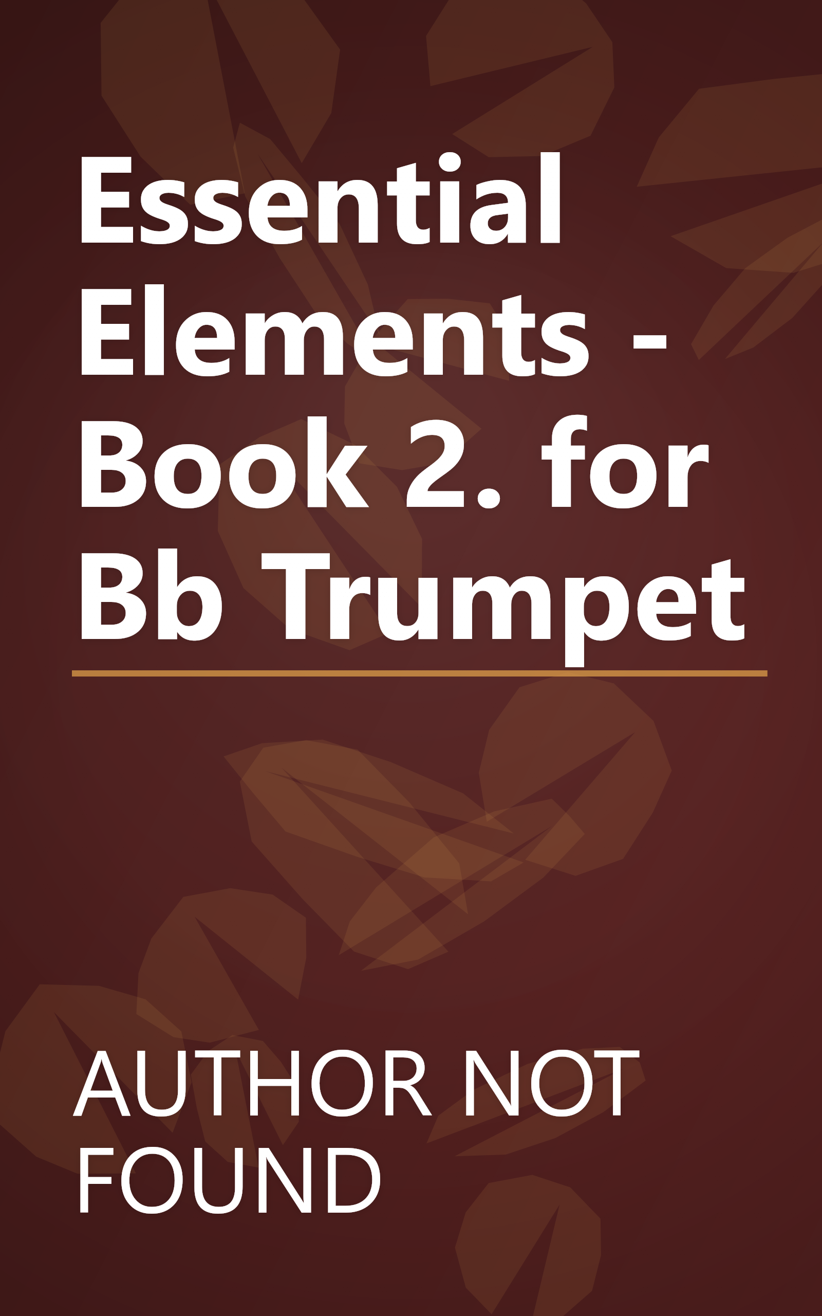 Essential Elements - Book 2. for Bb Trumpet book cover
