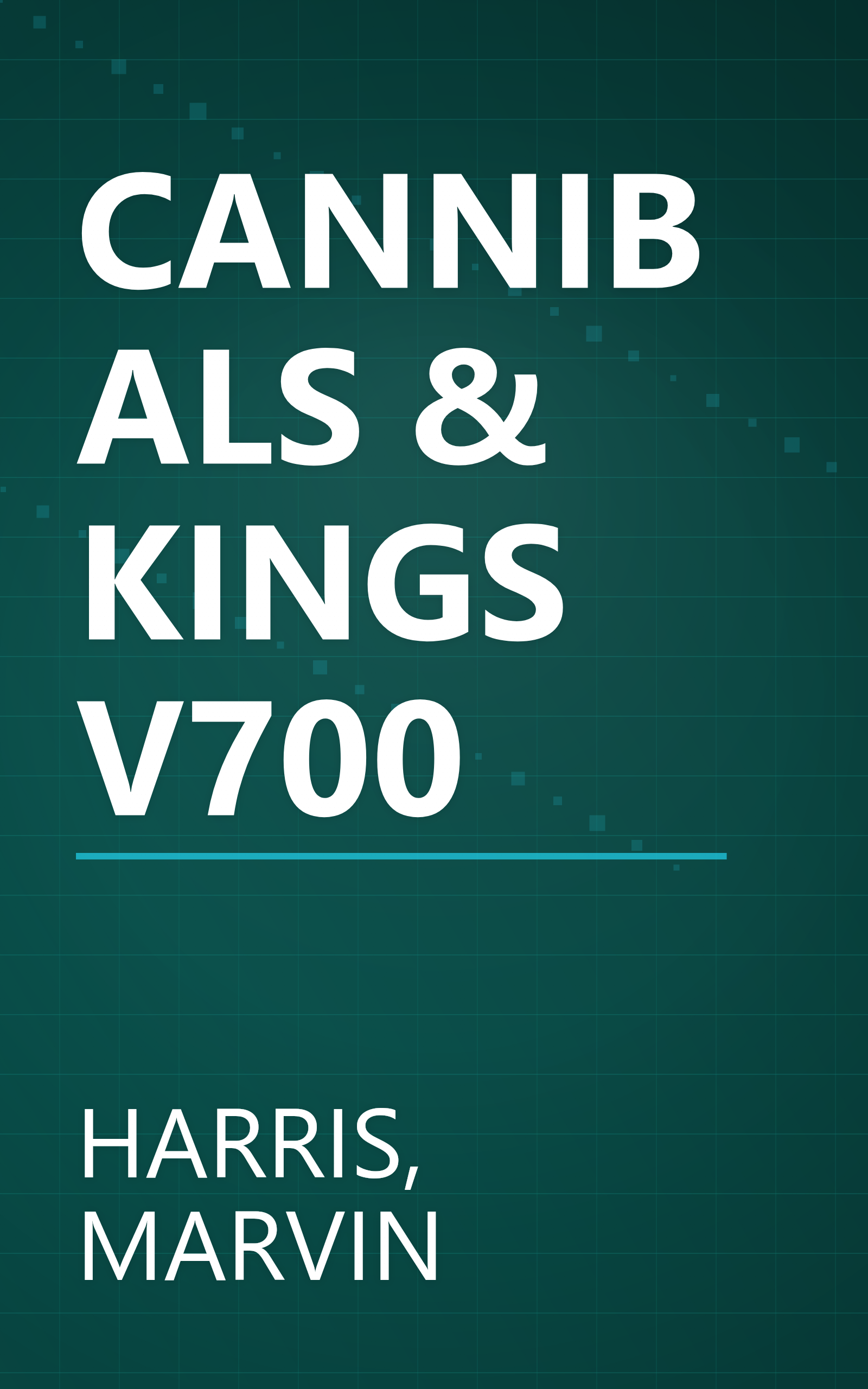 CANNIBALS & KINGS V700 book cover