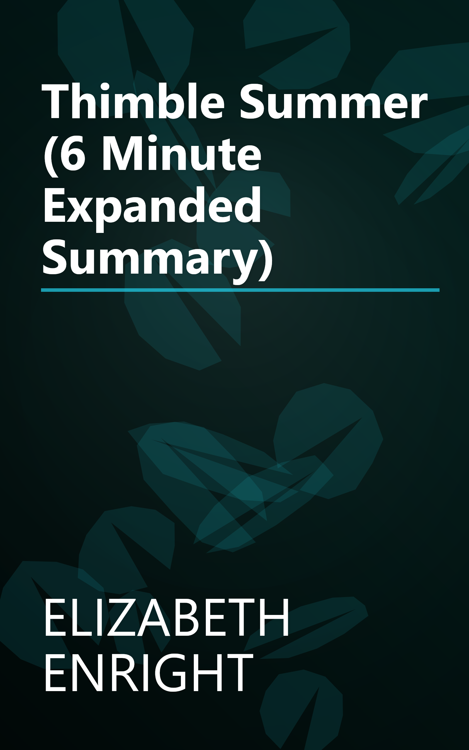 Thimble Summer (6 Minute   Expanded Summary) book cover