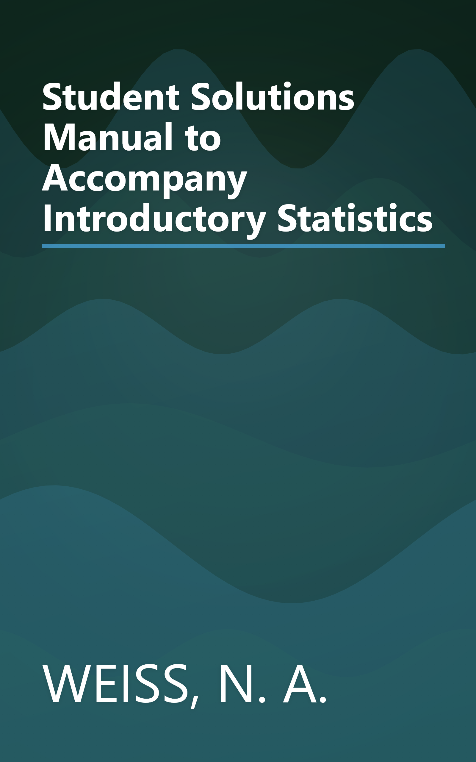 Student Solutions Manual to Accompany Introductory Statistics book cover