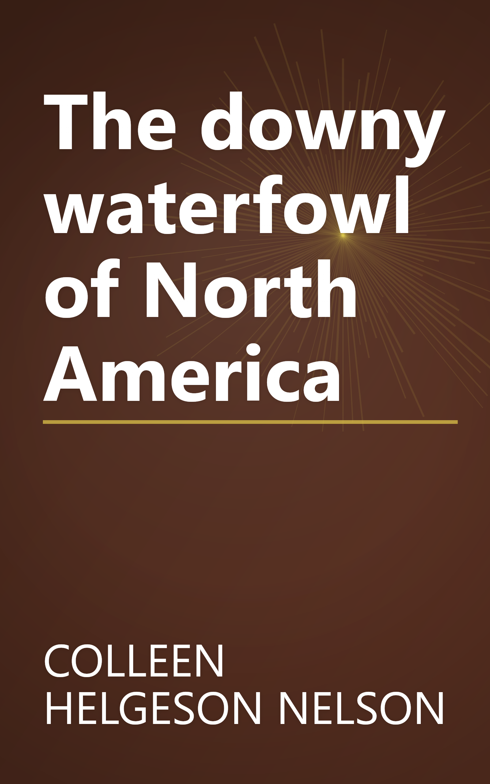 The downy waterfowl of North America book cover