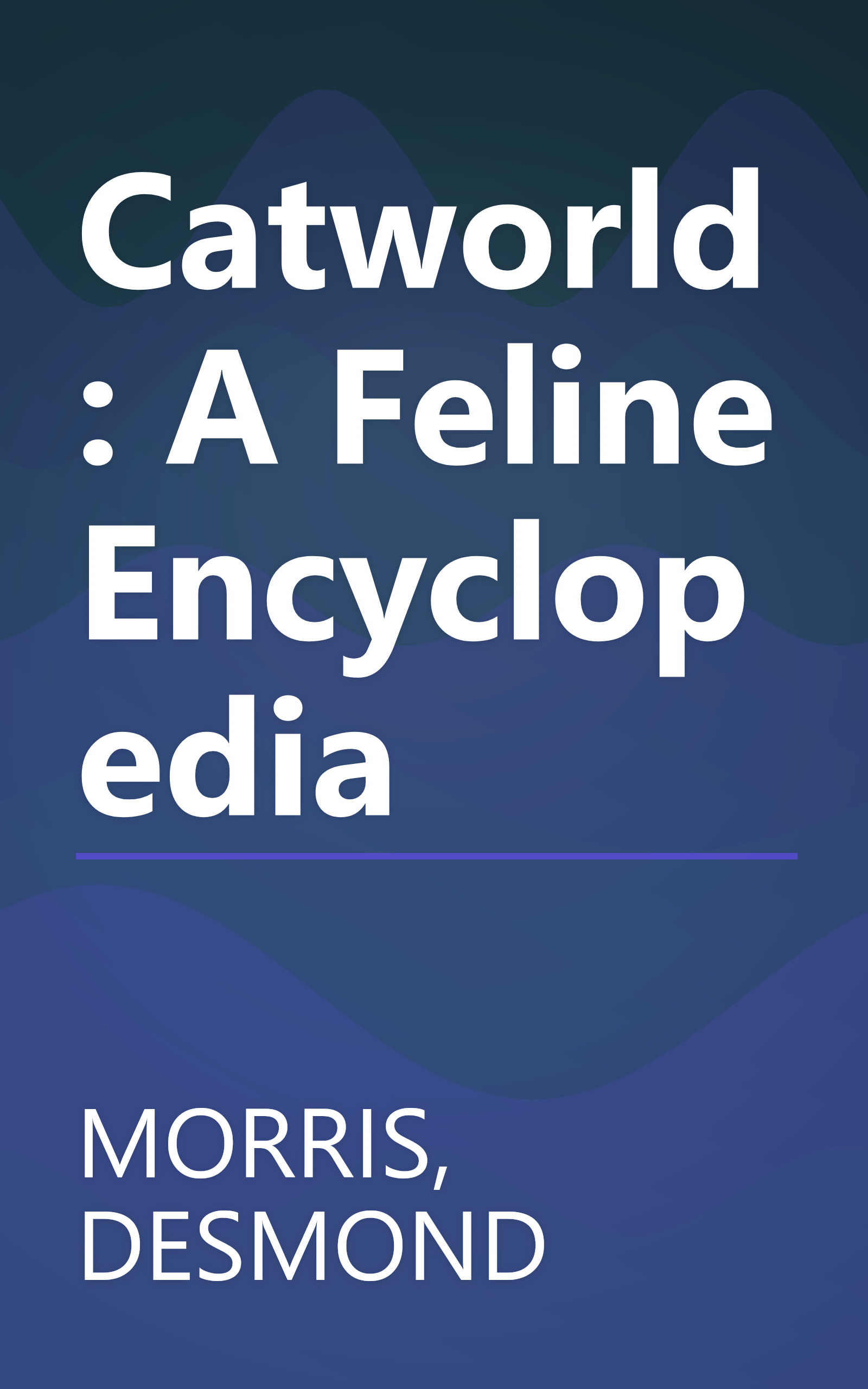 Catworld: A Feline Encyclopedia book cover
