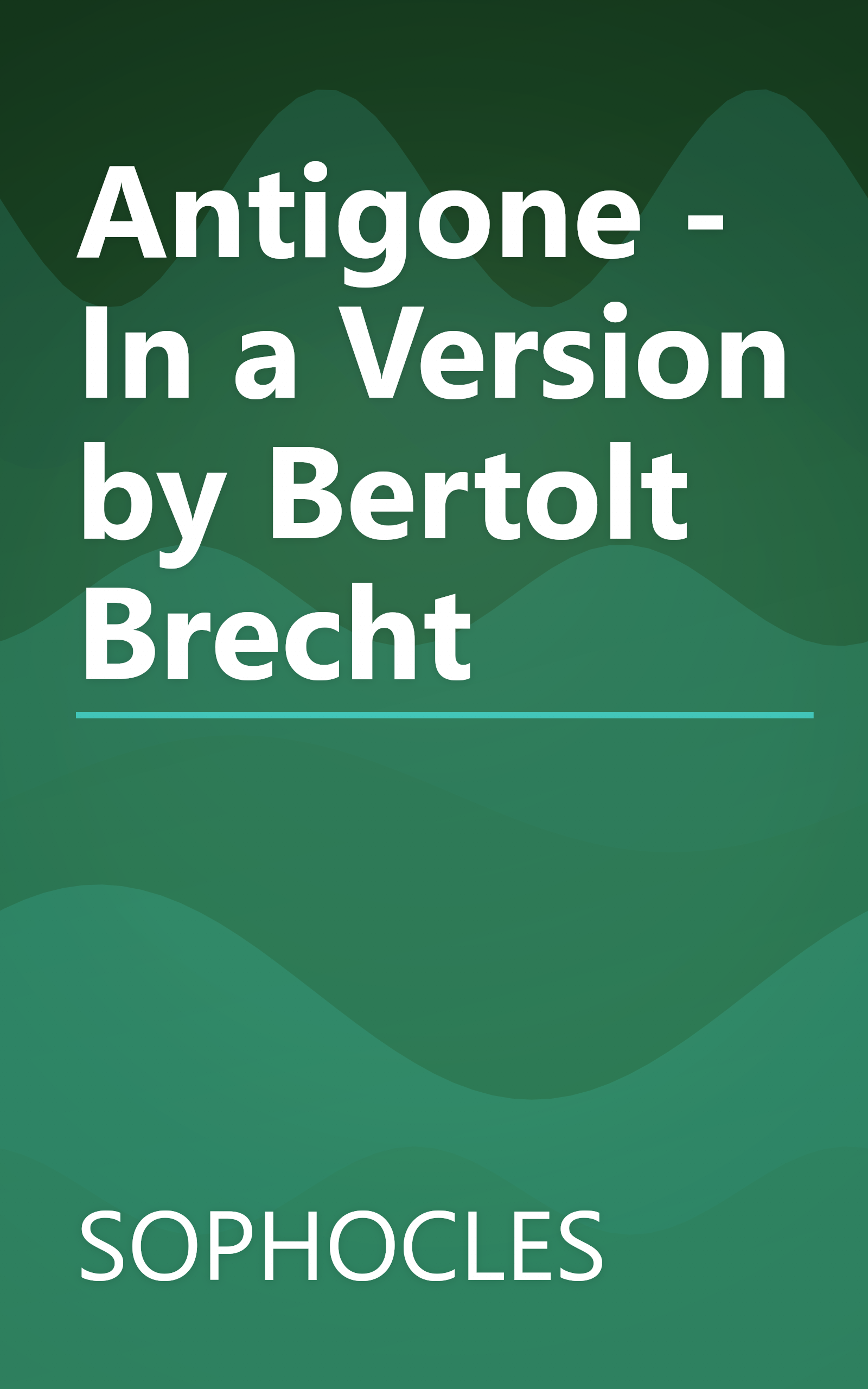 Antigone - In a Version by Bertolt Brecht book cover