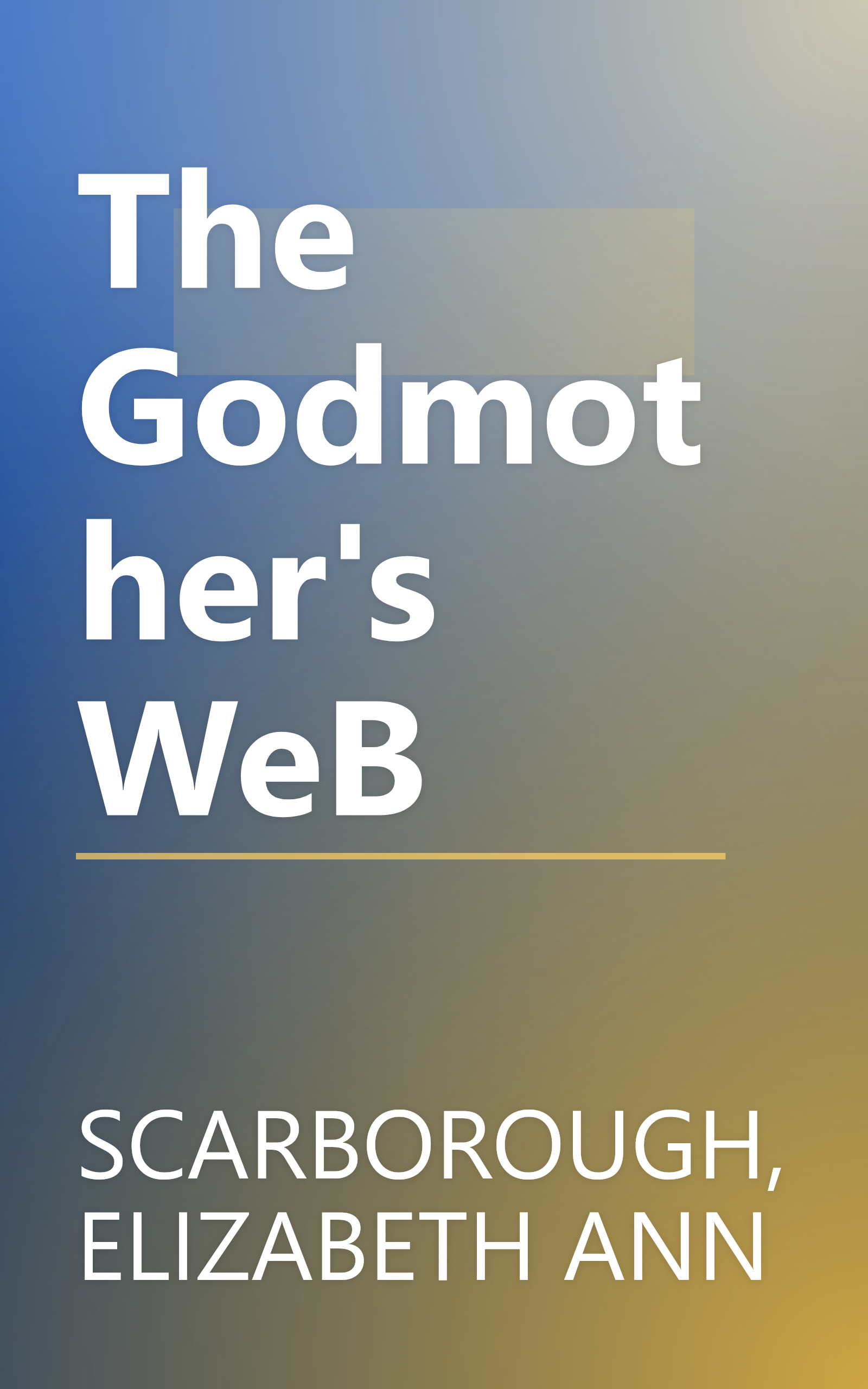 The Godmother's WeB book cover