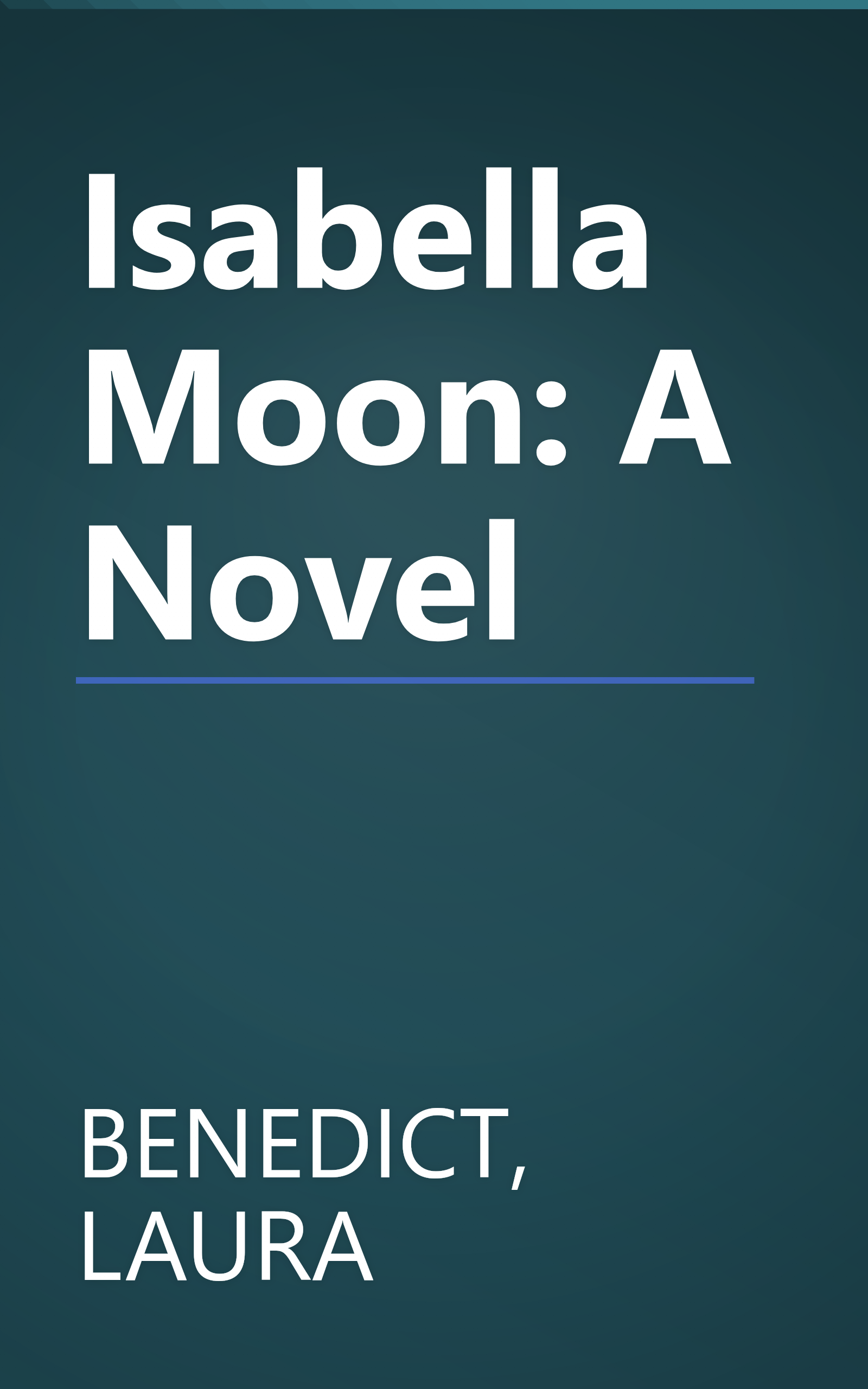 Isabella Moon: A Novel book cover