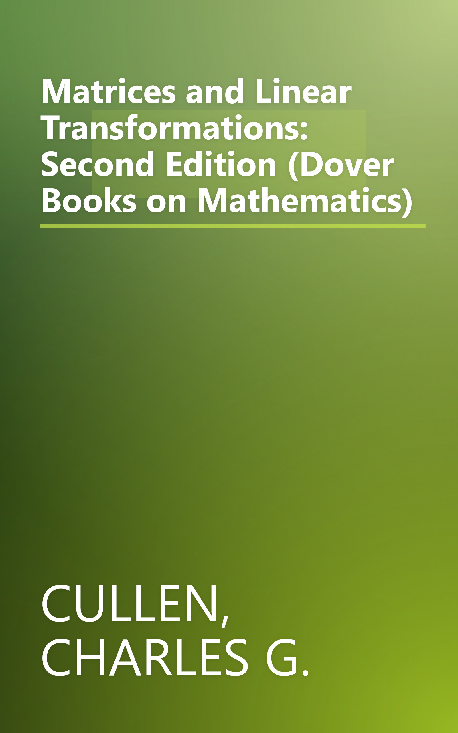 Matrices and Linear Transformations: Second Edition (Dover Books on Mathematics) book cover