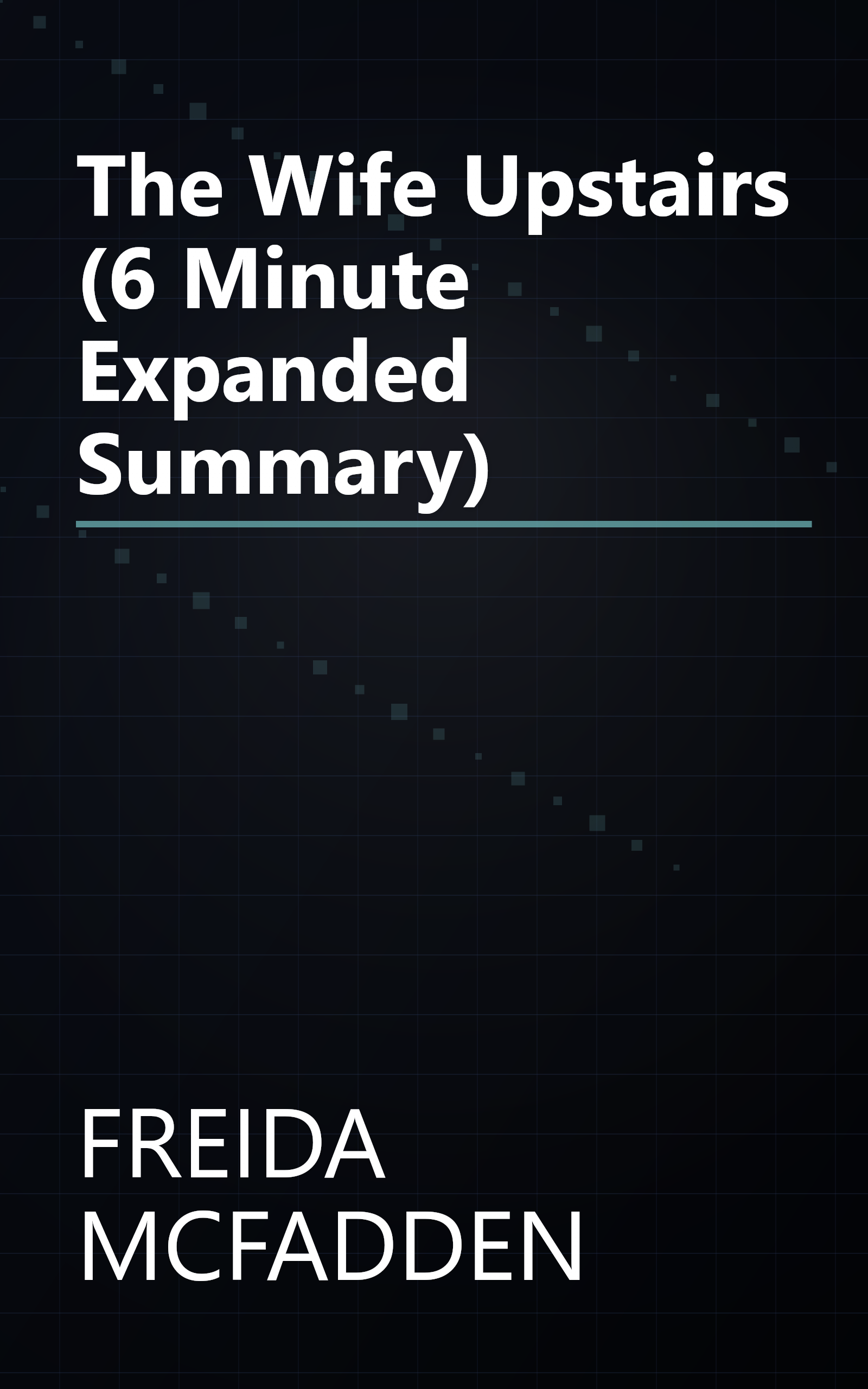 The Wife Upstairs (6 Minute   Expanded Summary) book cover