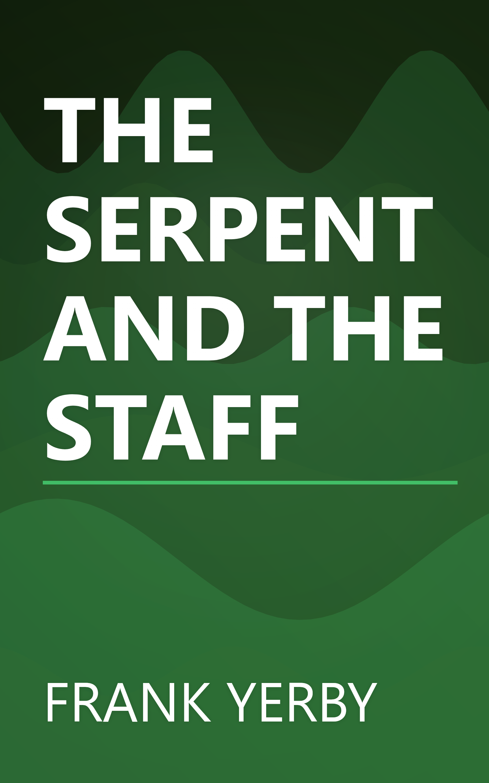 THE SERPENT AND THE STAFF book cover