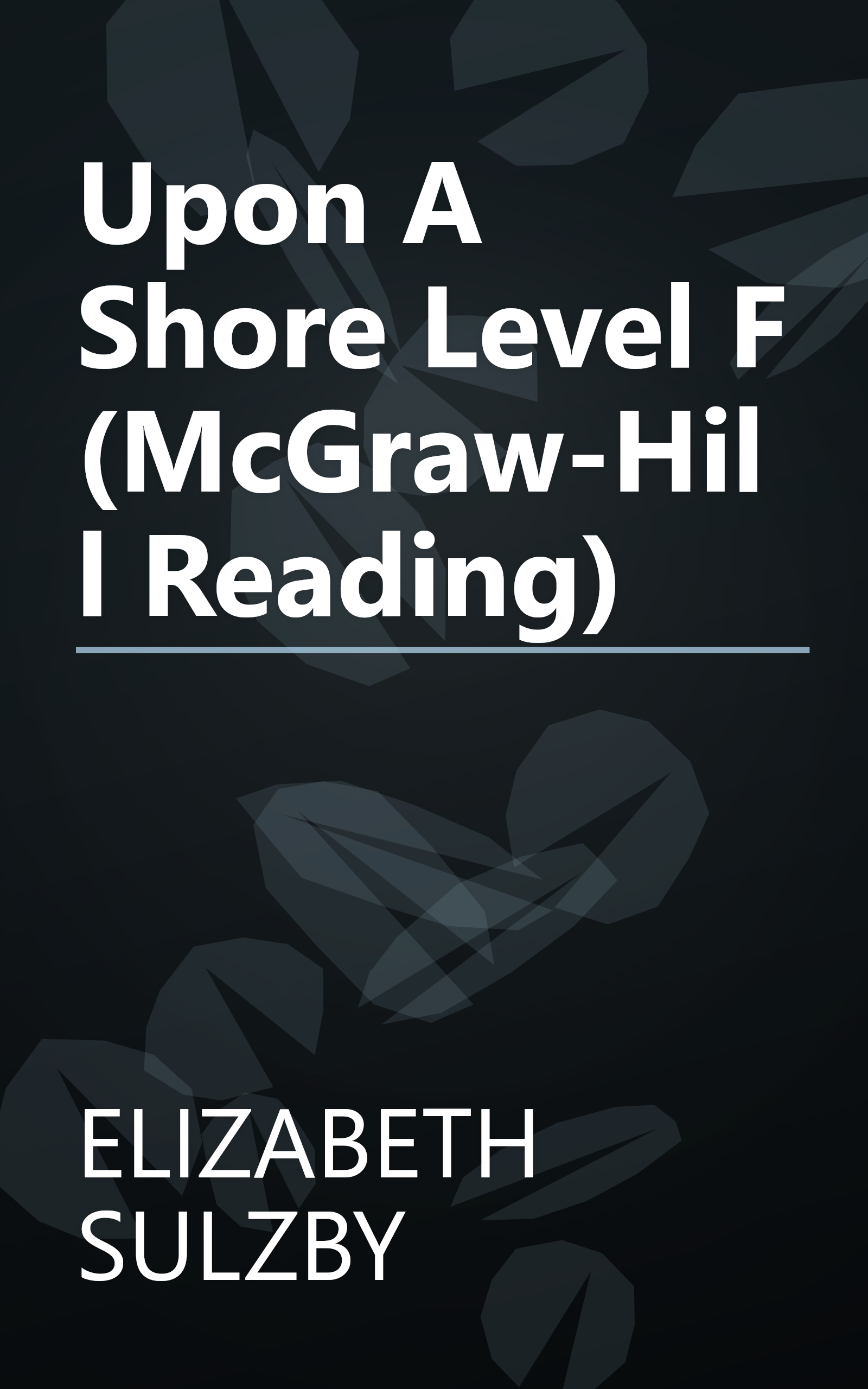 Upon A Shore Level F (McGraw-Hill Reading) book cover