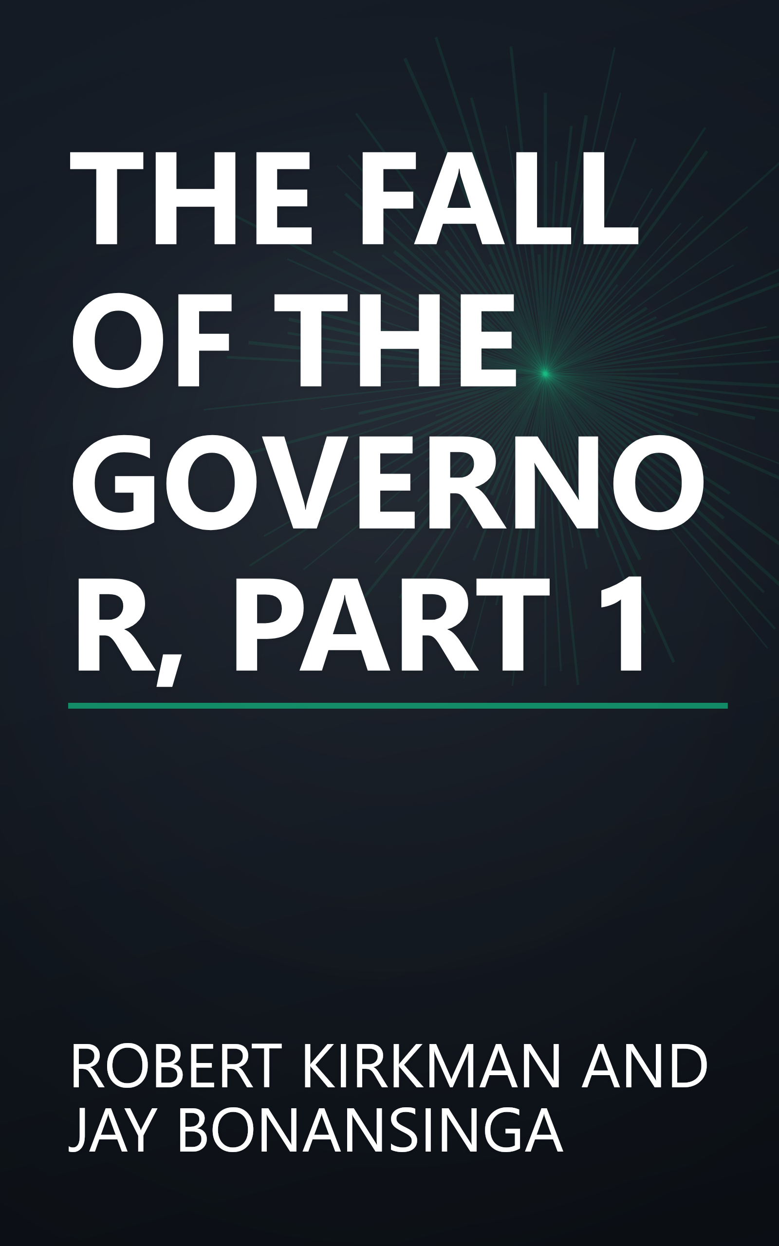 THE FALL OF THE GOVERNOR, PART 1 book cover