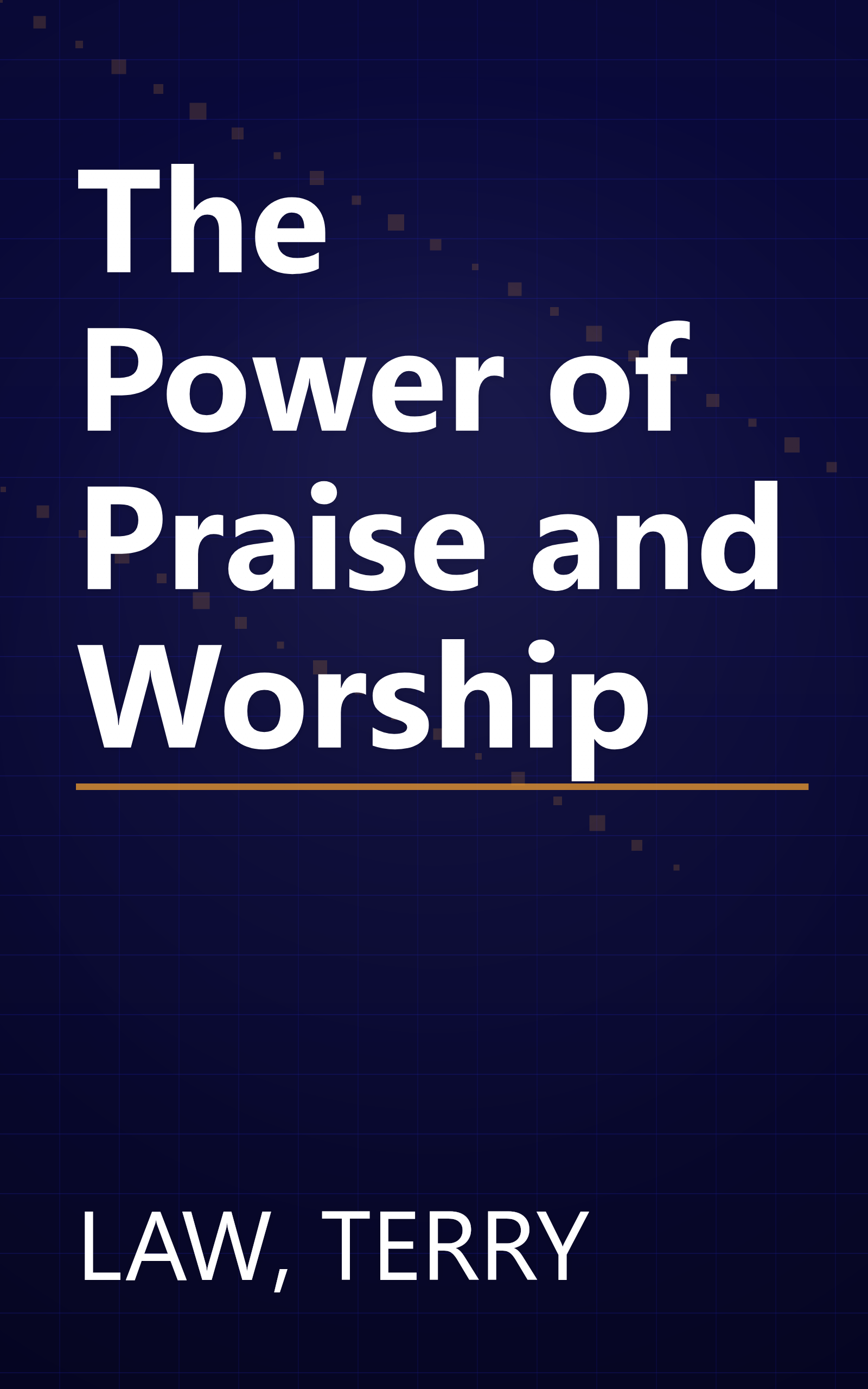 The Power of Praise and Worship book cover