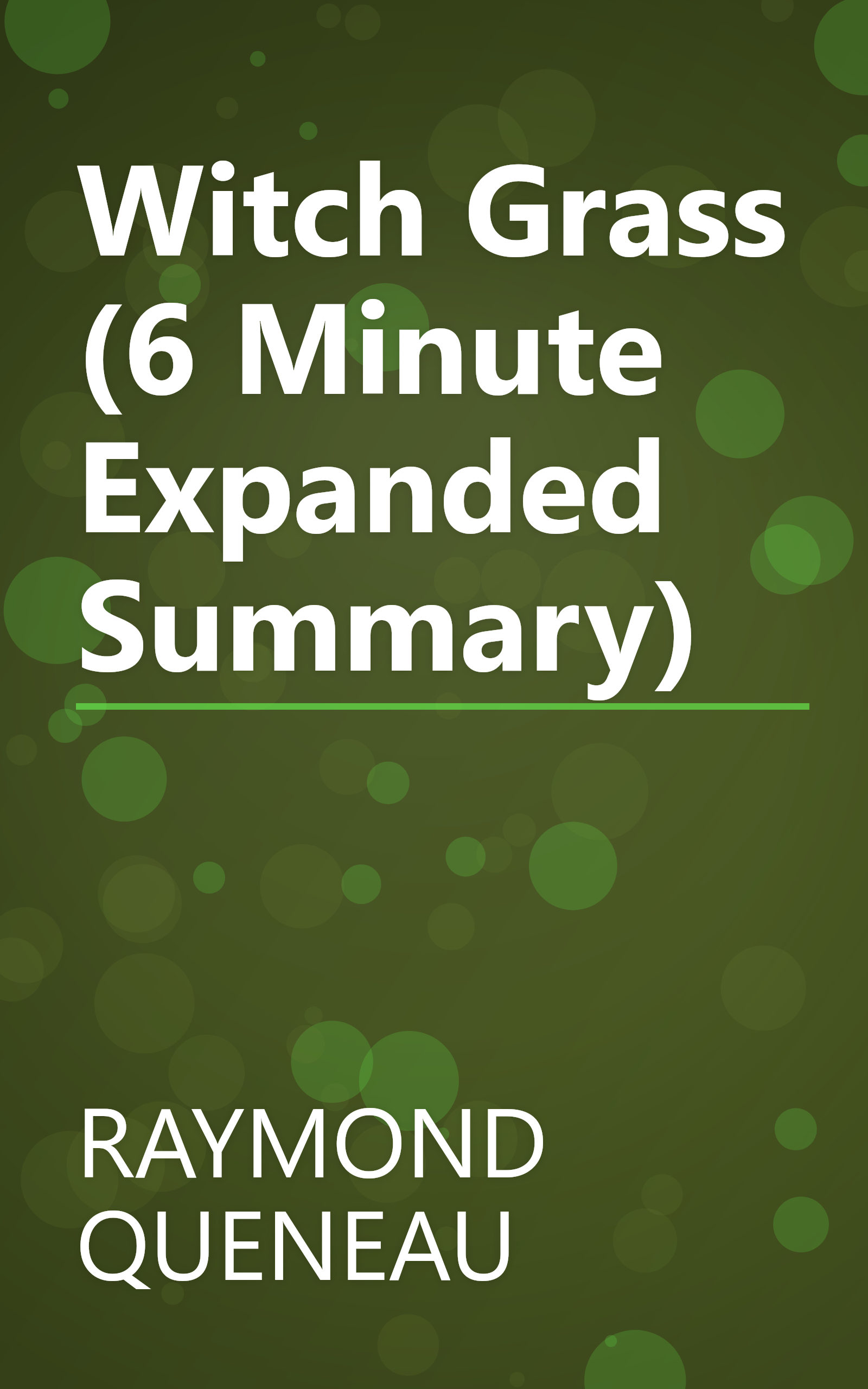 Witch Grass (6 Minute   Expanded Summary) book cover