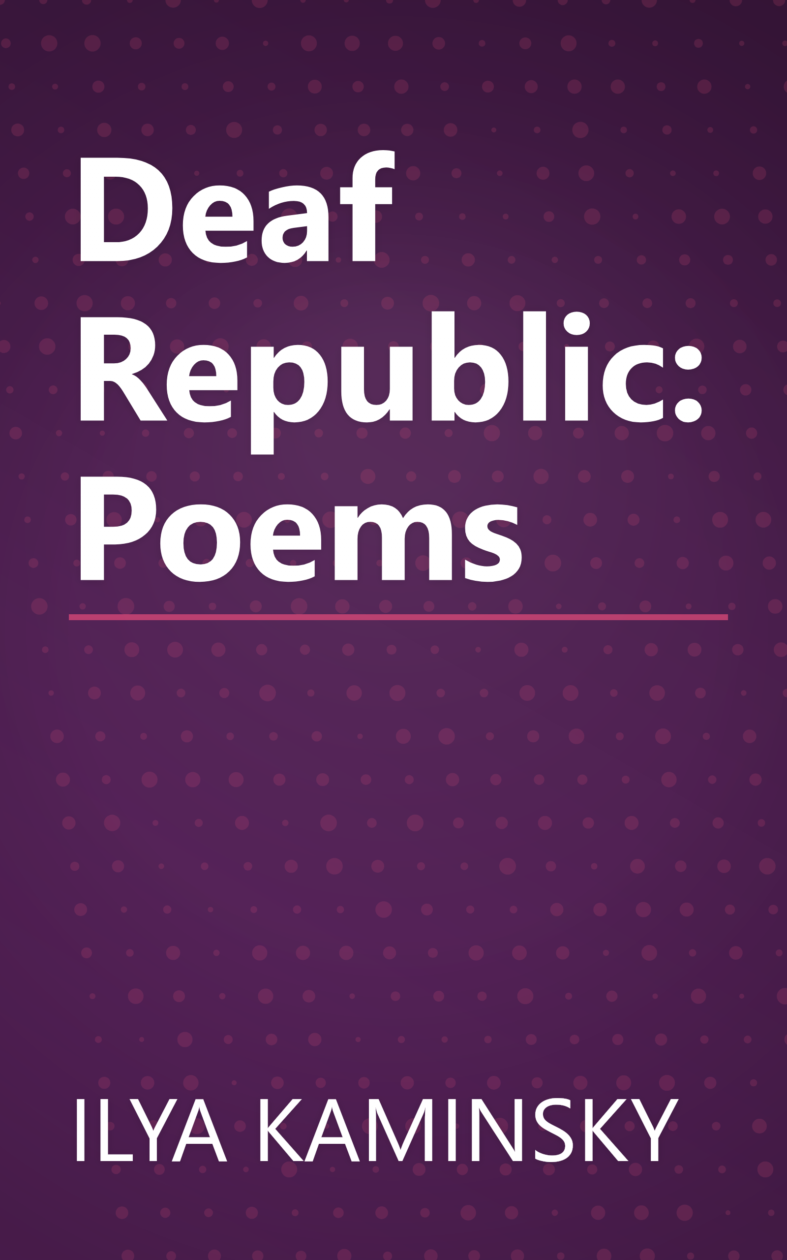Deaf Republic: Poems book cover