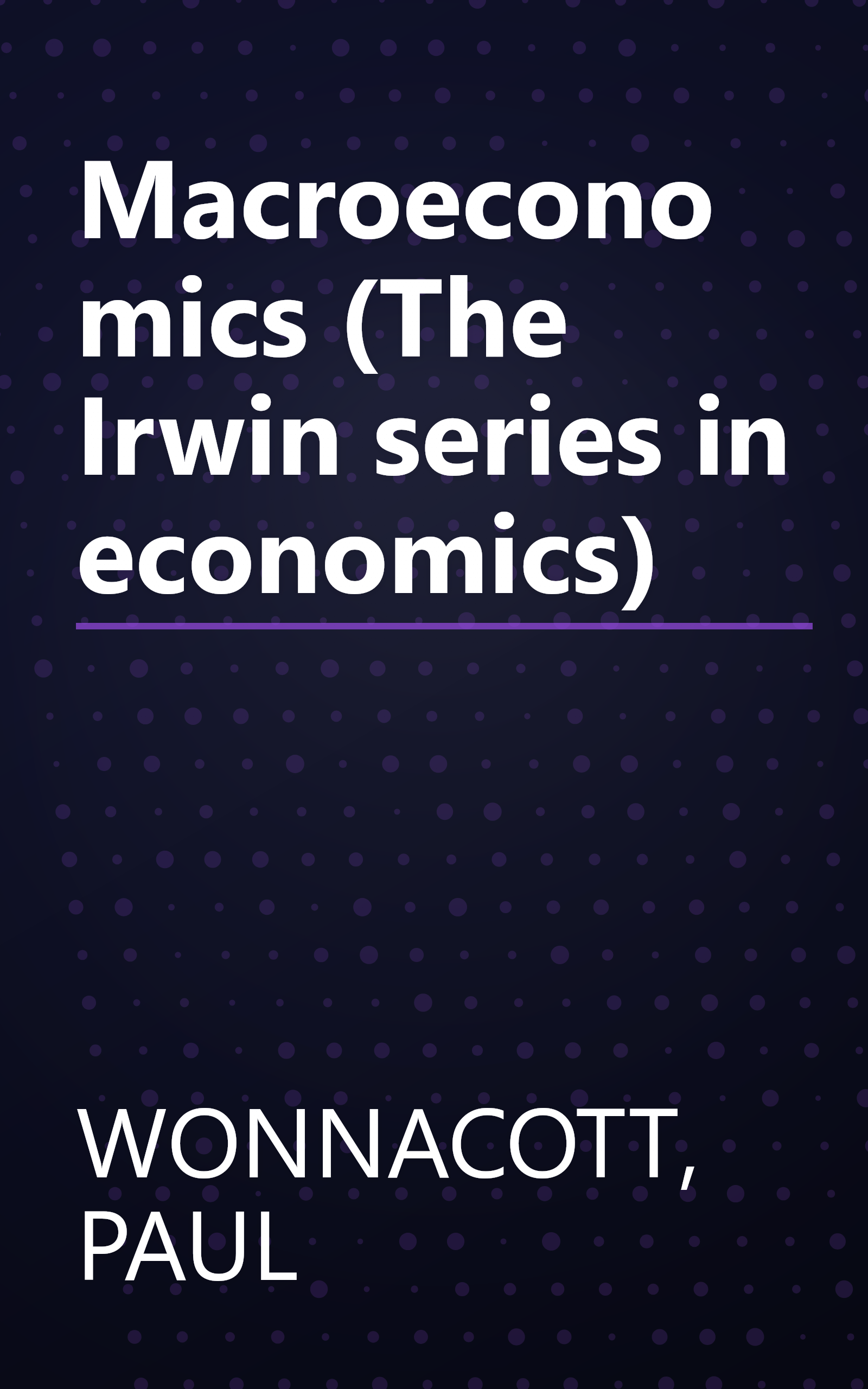 Macroeconomics (The Irwin series in economics) book cover