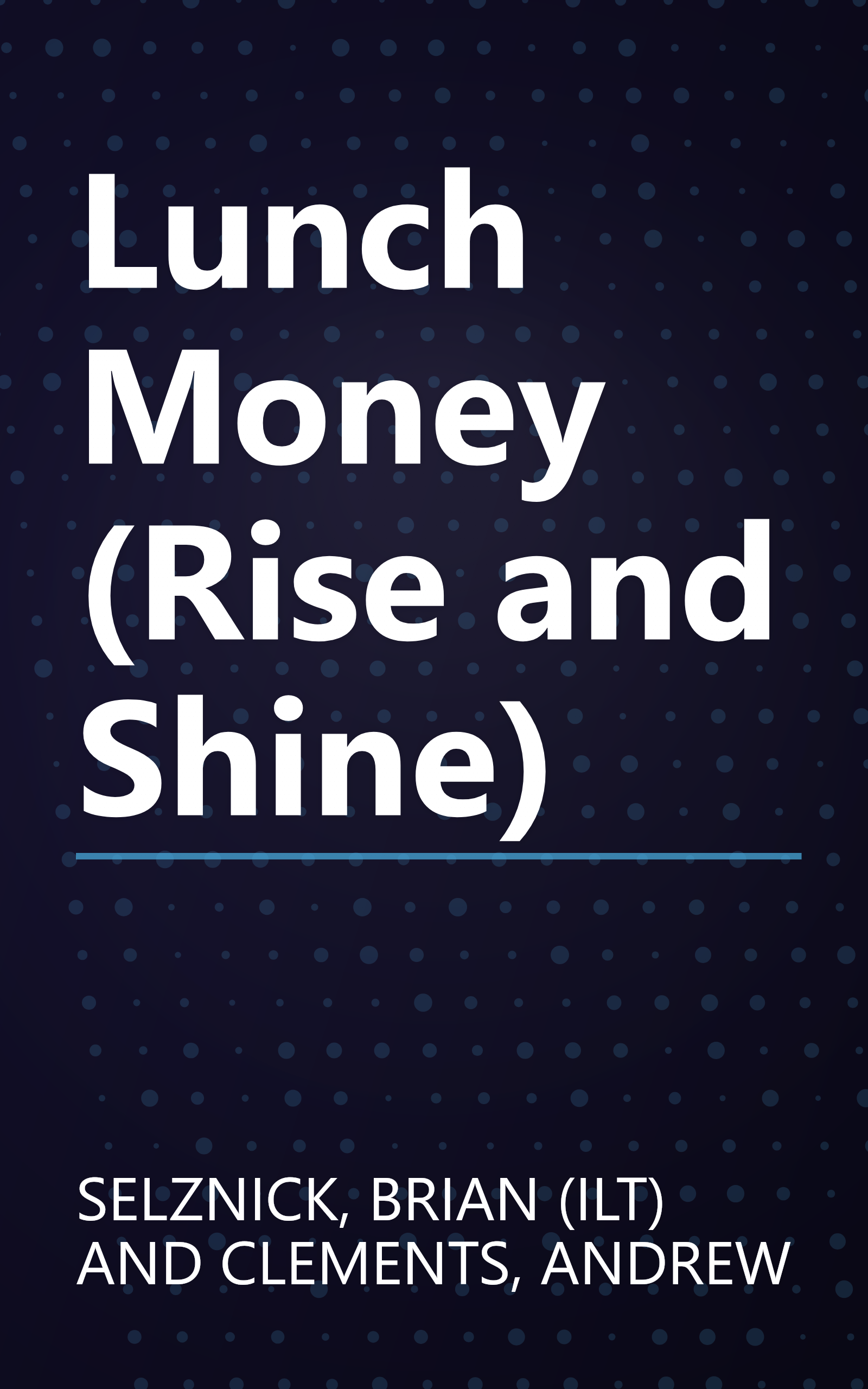 Lunch Money (Rise and Shine) book cover