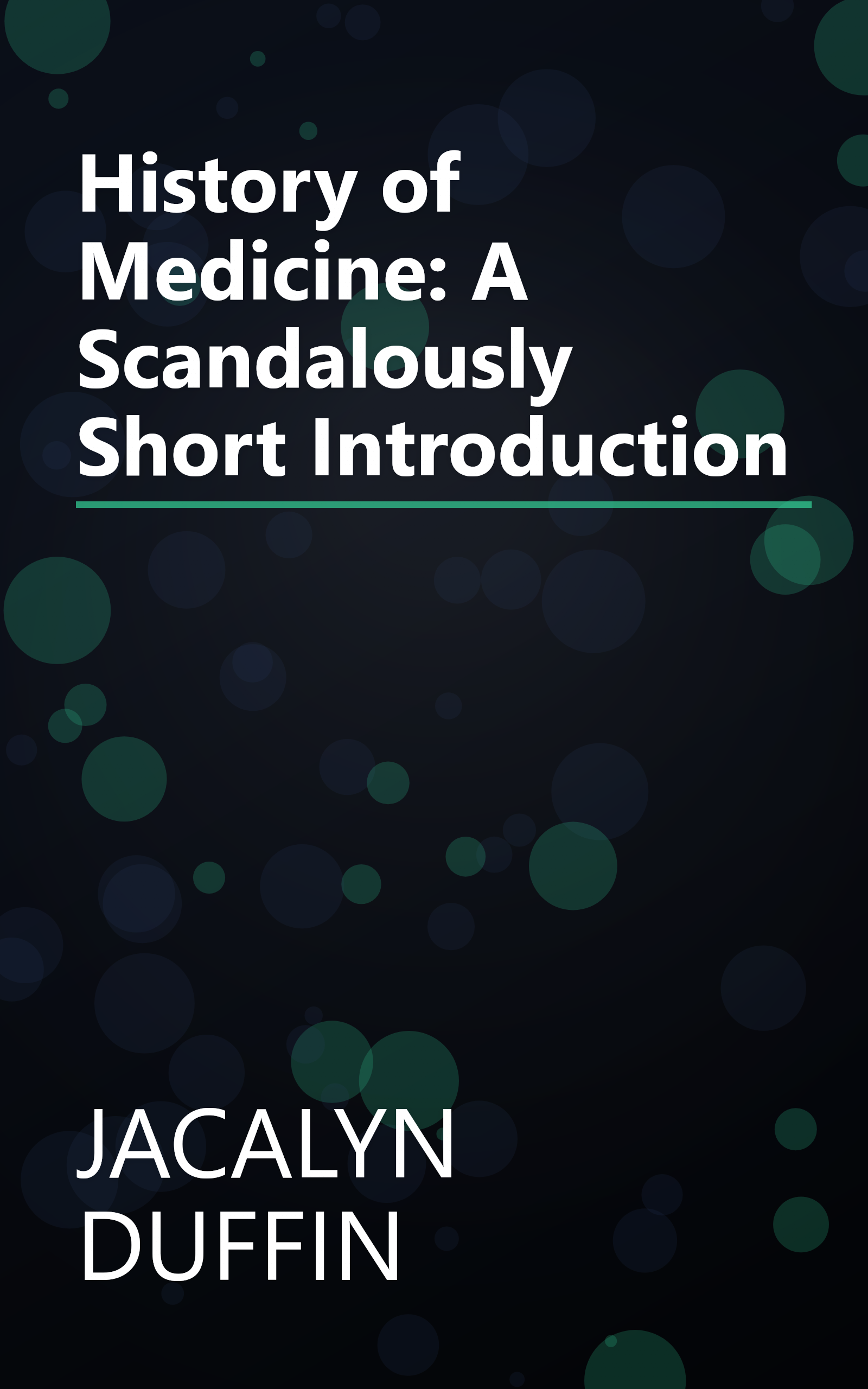 History of Medicine: A Scandalously Short Introduction book cover