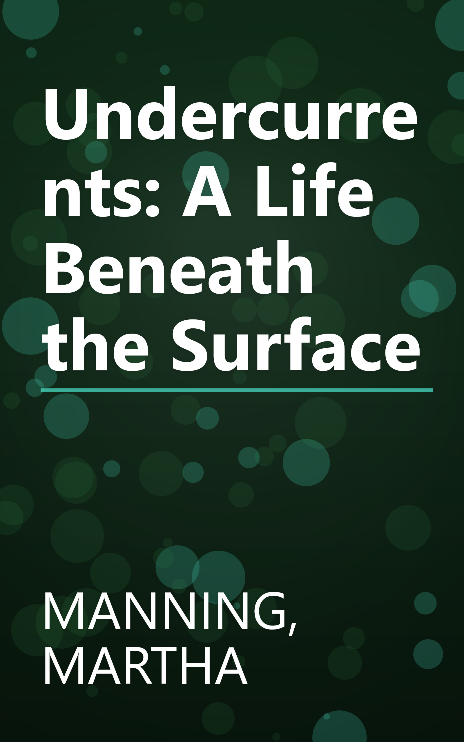 Undercurrents: A Life Beneath the Surface book cover