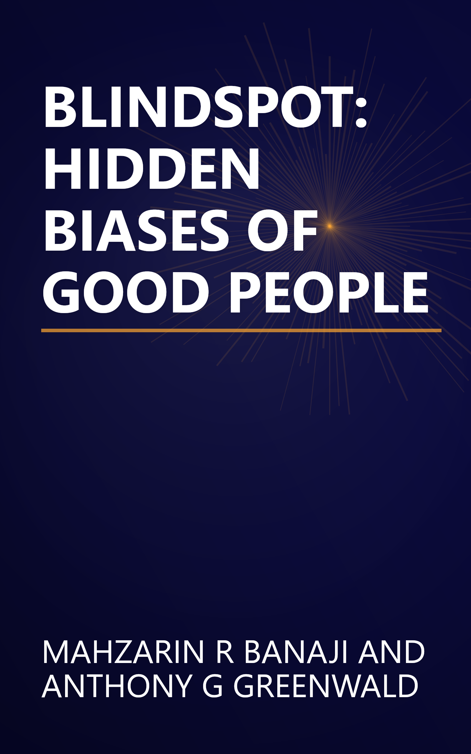 BLINDSPOT: HIDDEN BIASES OF GOOD PEOPLE book cover
