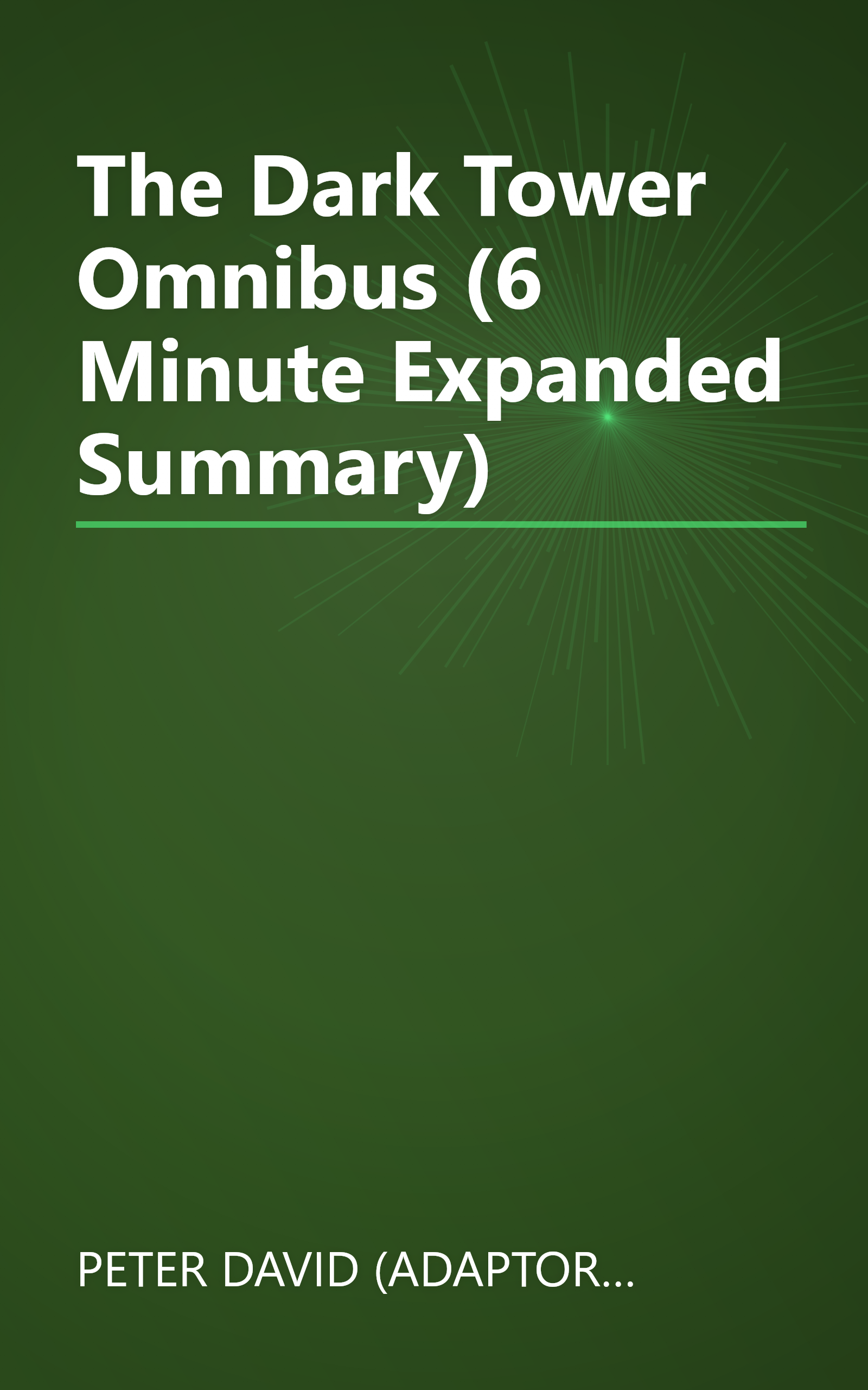 The Dark Tower Omnibus (6 Minute   Expanded Summary) book cover