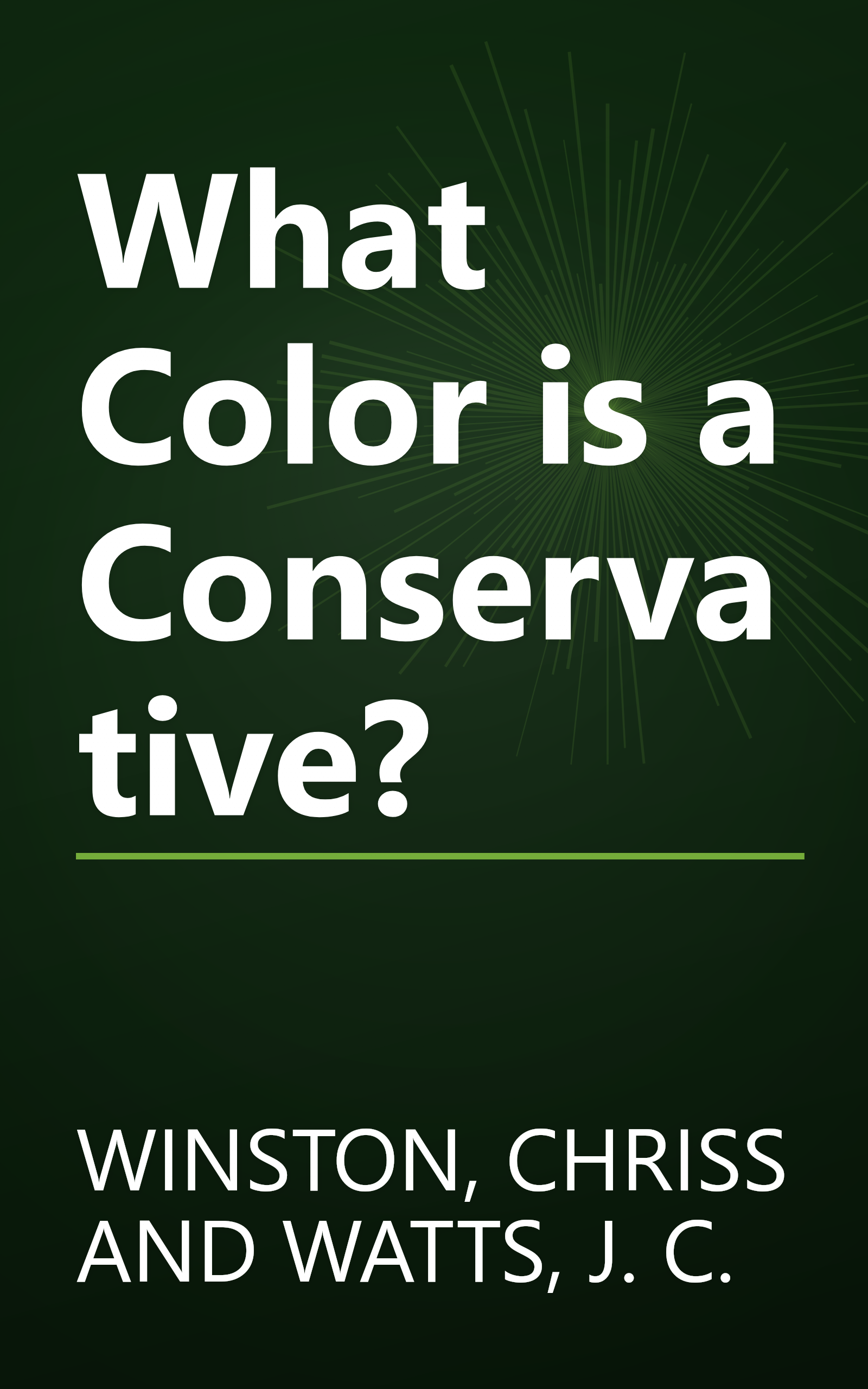 What Color is a Conservative? book cover