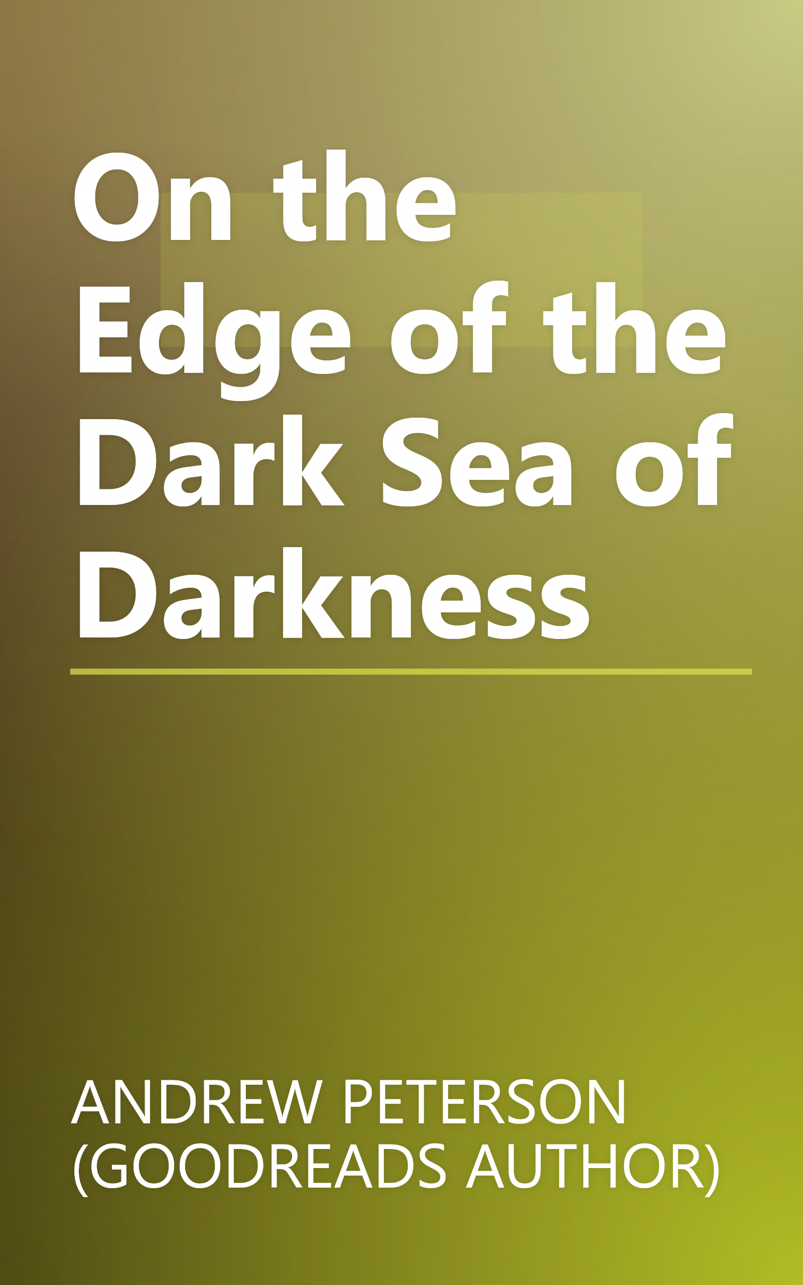 On the Edge of the Dark Sea of Darkness book cover