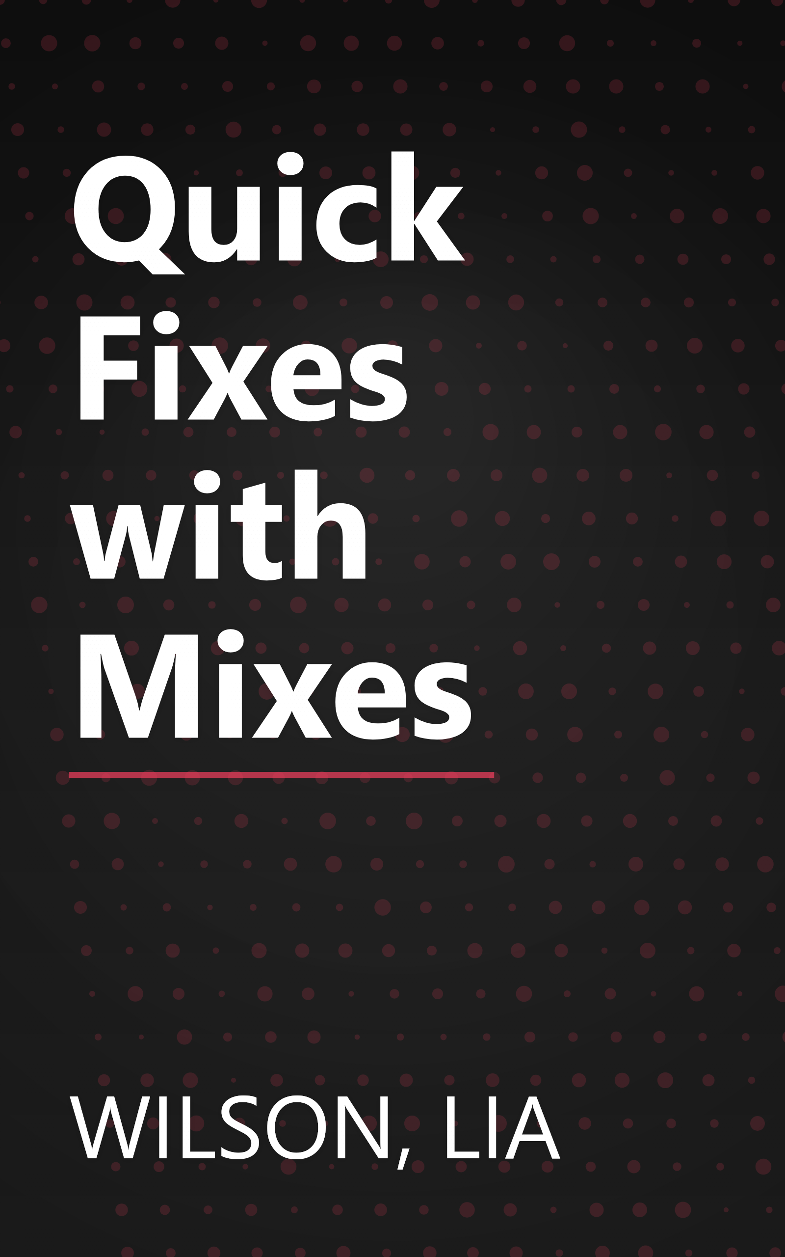 Quick Fixes with Mixes book cover